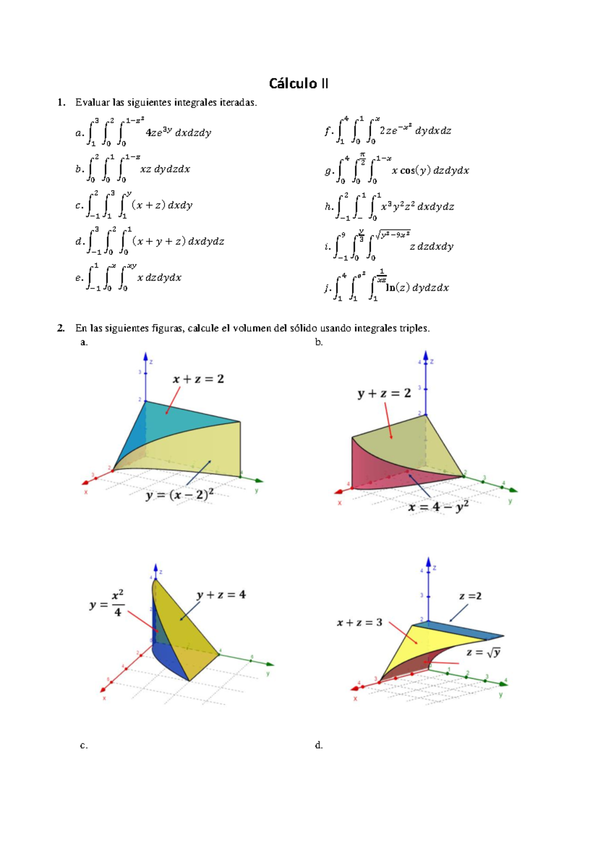 Ficha Integrales Triples - Cálculo II 1. Evaluar las siguientes ...