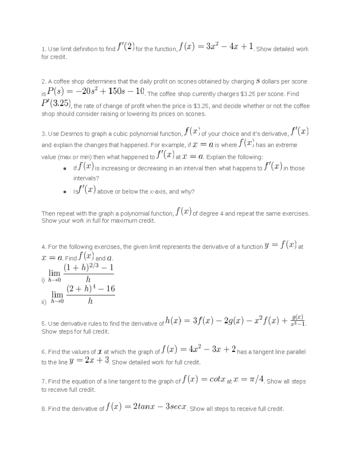 Written Assignment Unit 3 - Use limit definition to find for the function,. Show detailed work ...