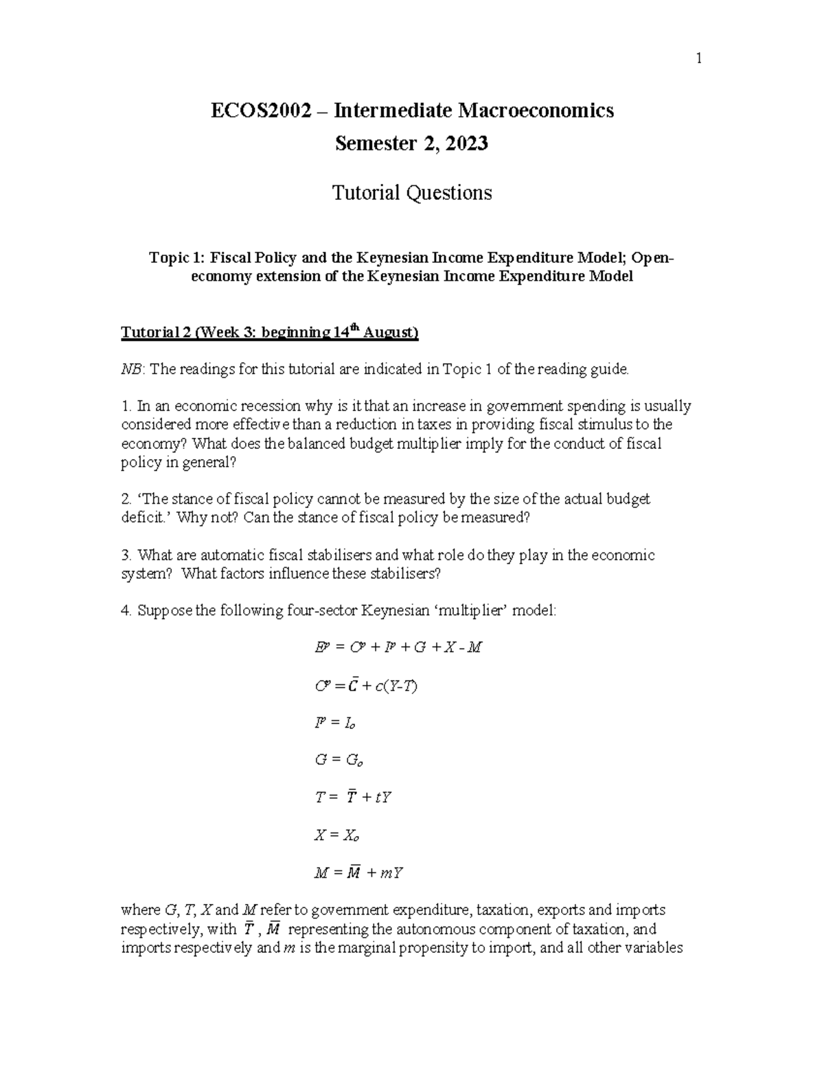 Tutorial 2 Questions ECOS2002 Sem2 2023 - 1 ECOS2002 – Intermediate Macroeconomics Semester 2 ...