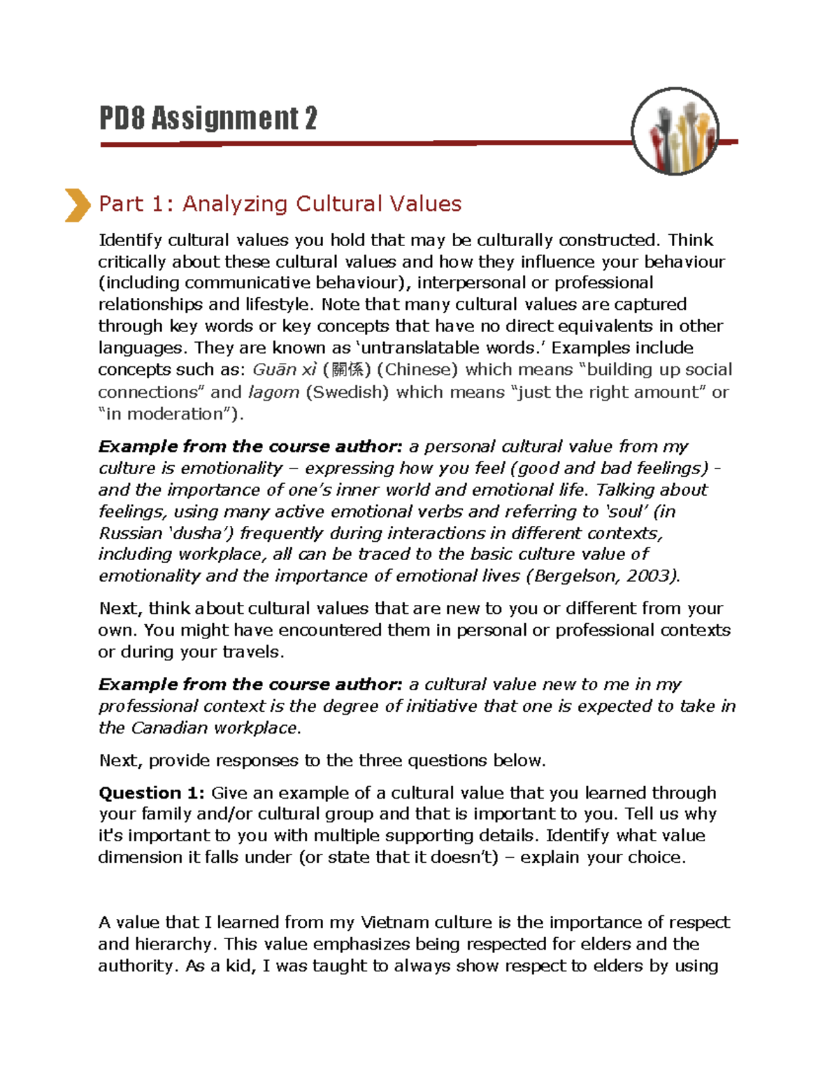 PD8-Assignment 2-Values - PD8 Assignment 2 Part 1: Analyzing Cultural Values Identify cultural ...