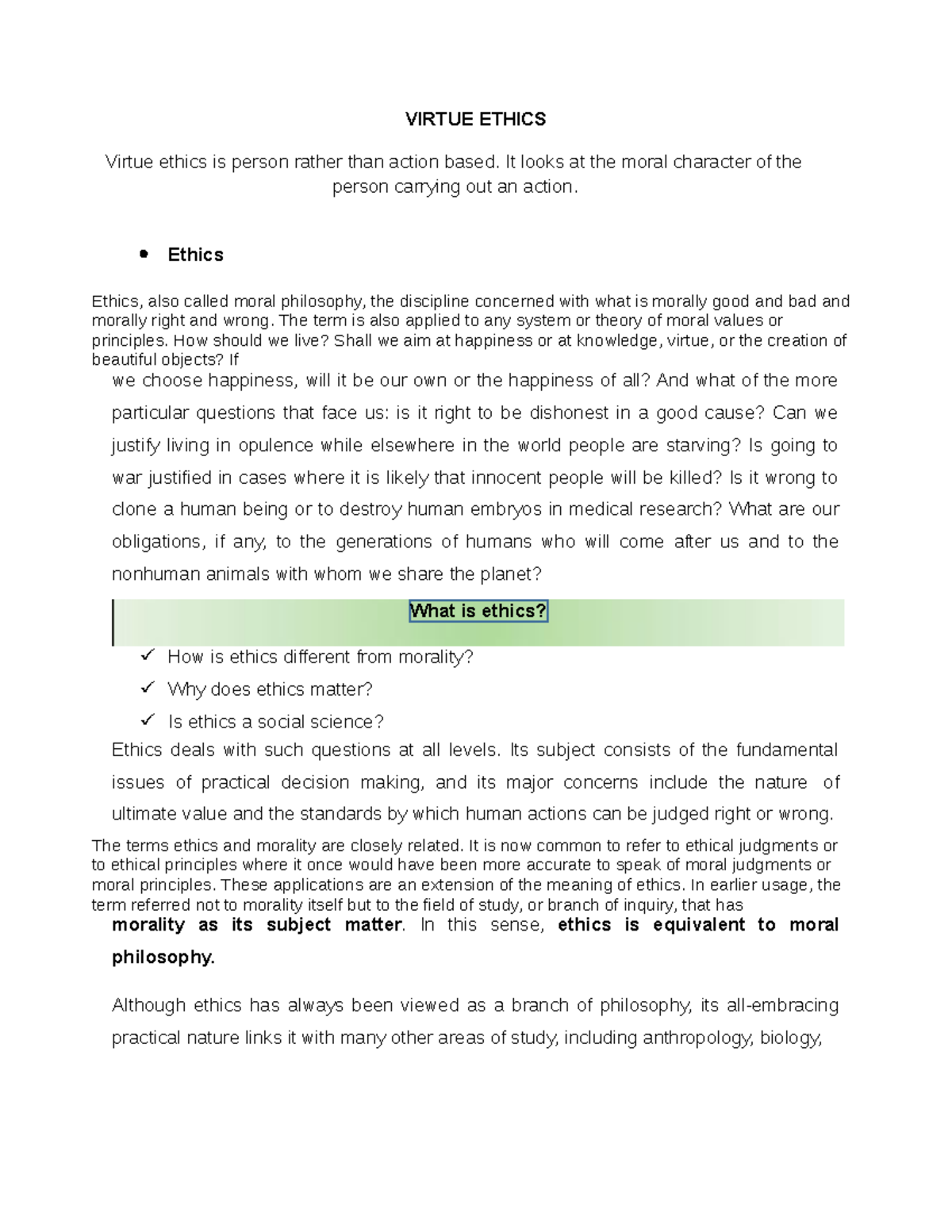 GRMC Module 5 - Character Education - What is ethics? VIRTUE ETHICS Virtue ethics is person ...