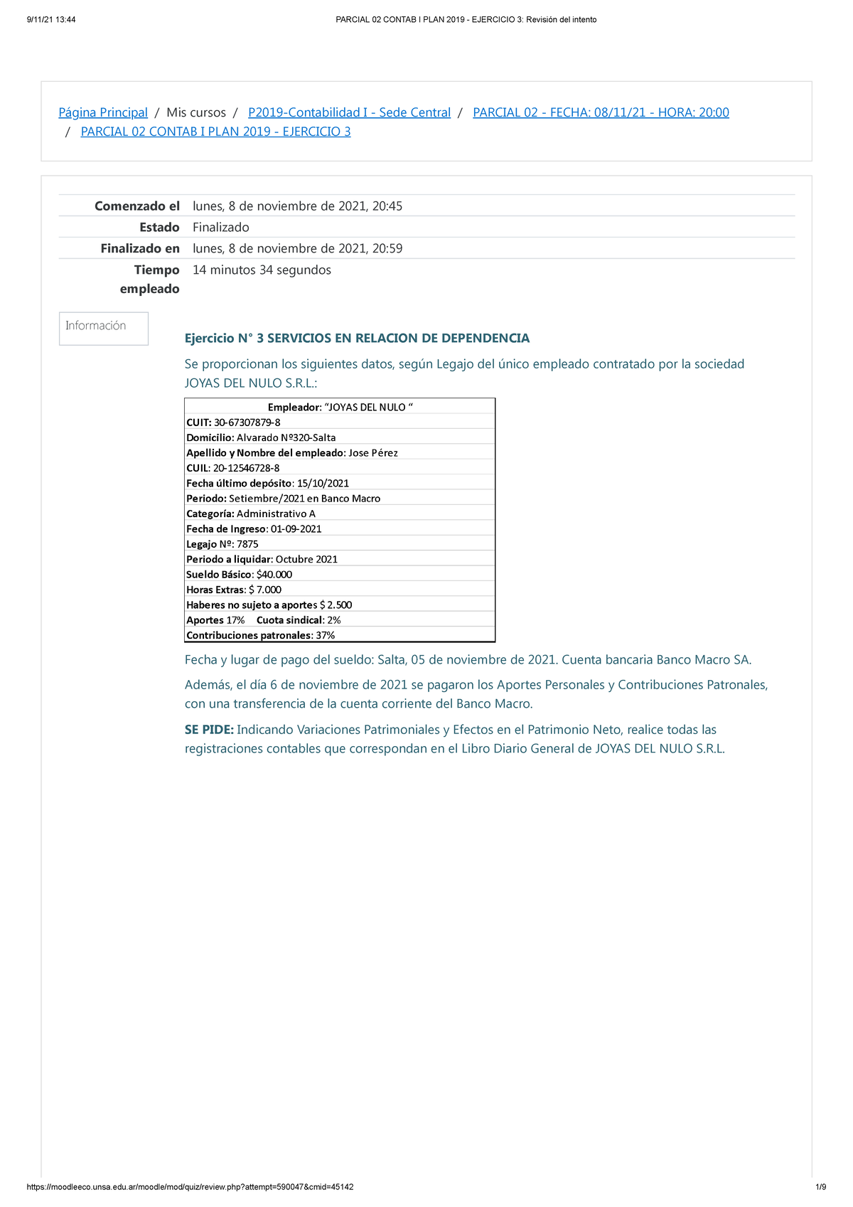 Parcial 02 Contab I PLAN 2019 - Ejercicio 3 Revisión del intento - Página Principal / Mis cursos ...