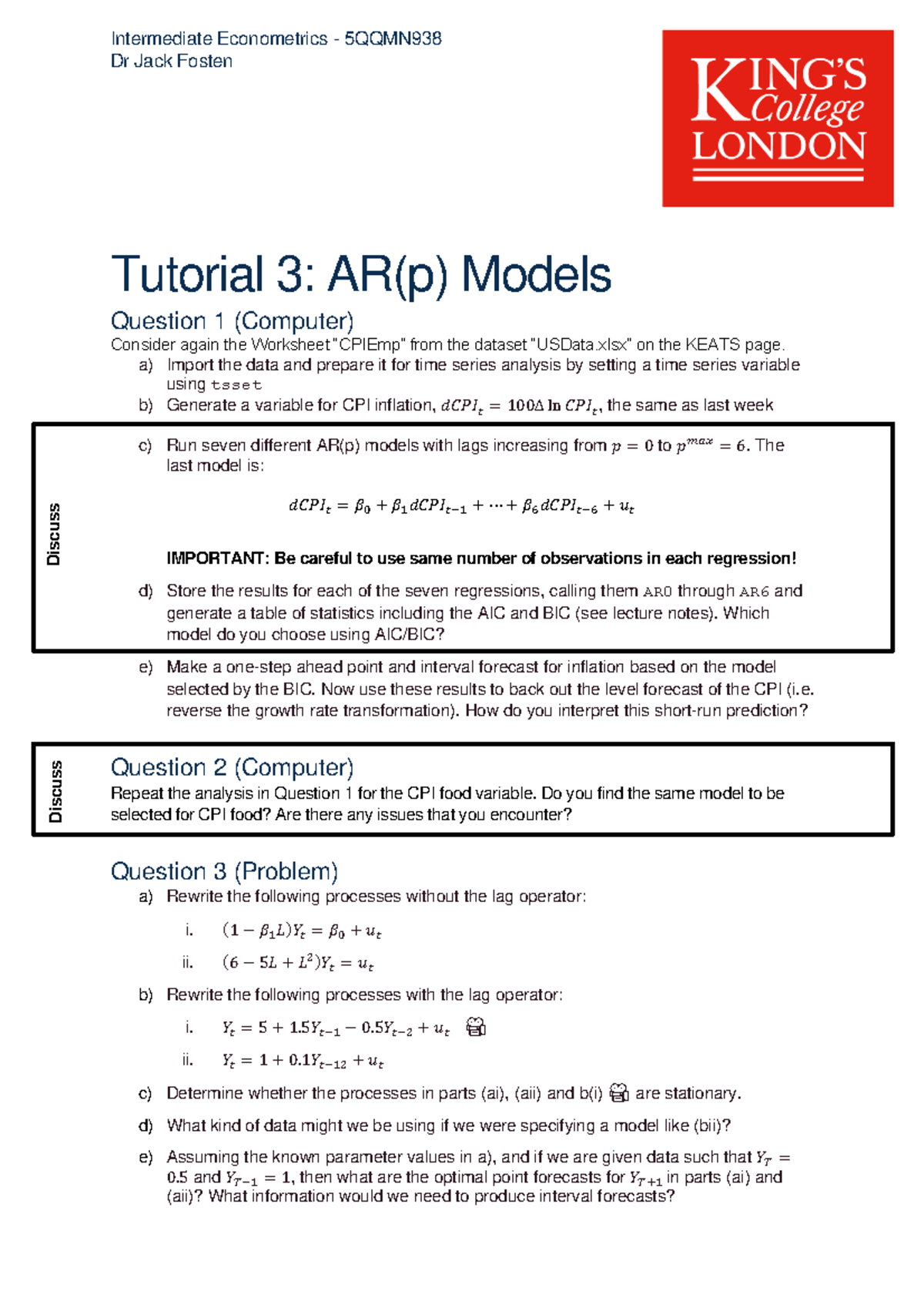 5QQMN938 - Tutorial 3 - Tutorial 3: AR(p) Models Question 1 (Computer) Consider again the ...