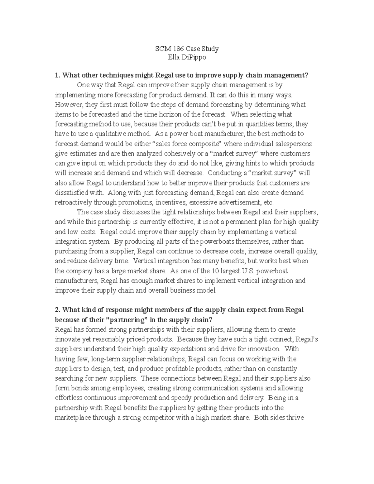 SCM 186 Case Study - SCM 186 Case Study Ella DiPippo What other ...