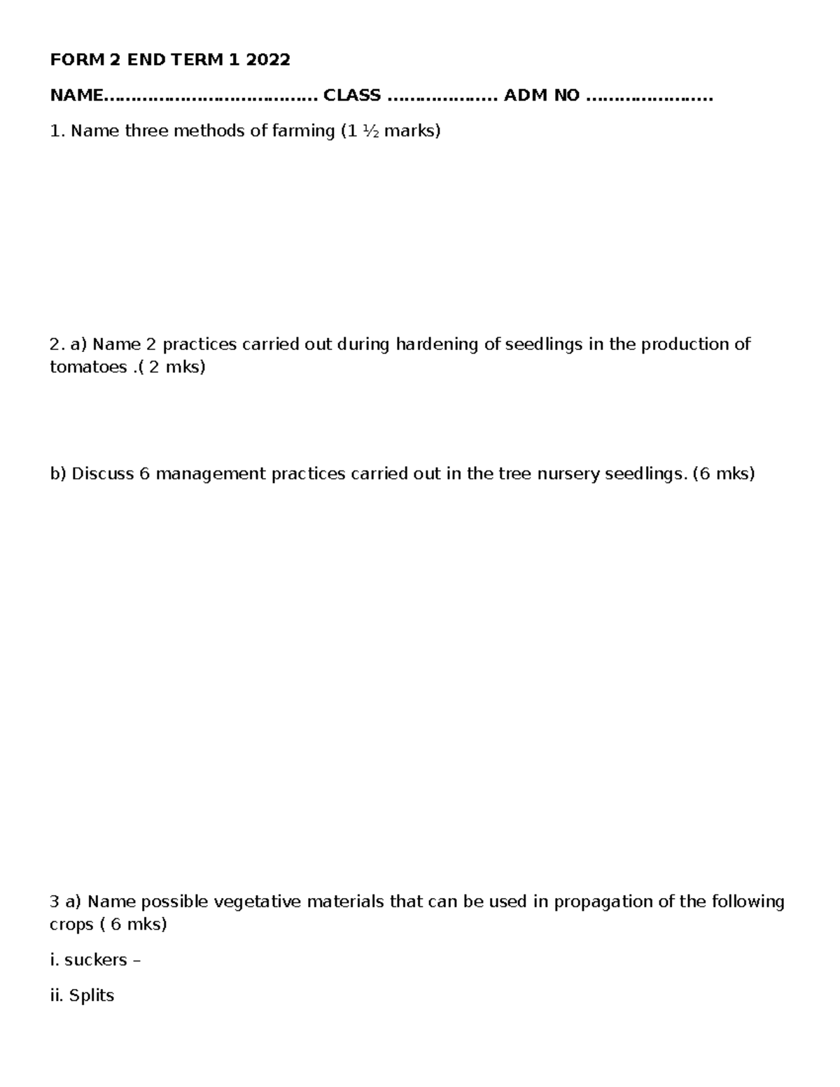 Agriculture F2 END TERM - FORM 2 END TERM 1 2022 NAME