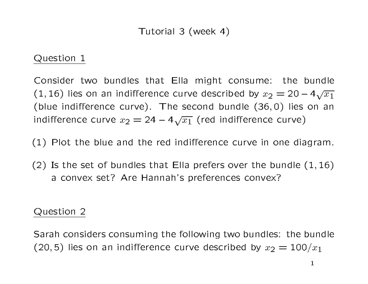 Econ201-tutorials-week4 - Tutorial 3 (week 4) Question 1 Consider two bundles that Ella might ...
