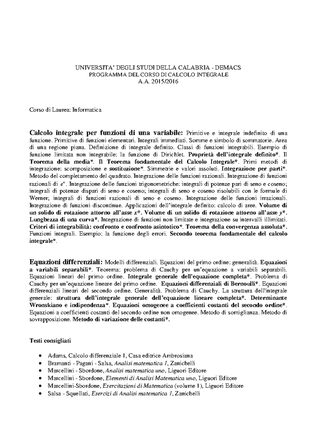 Programma del Corso di Calcolo Integrale A - UNIVERSITA’ DEGLI STUDI ...