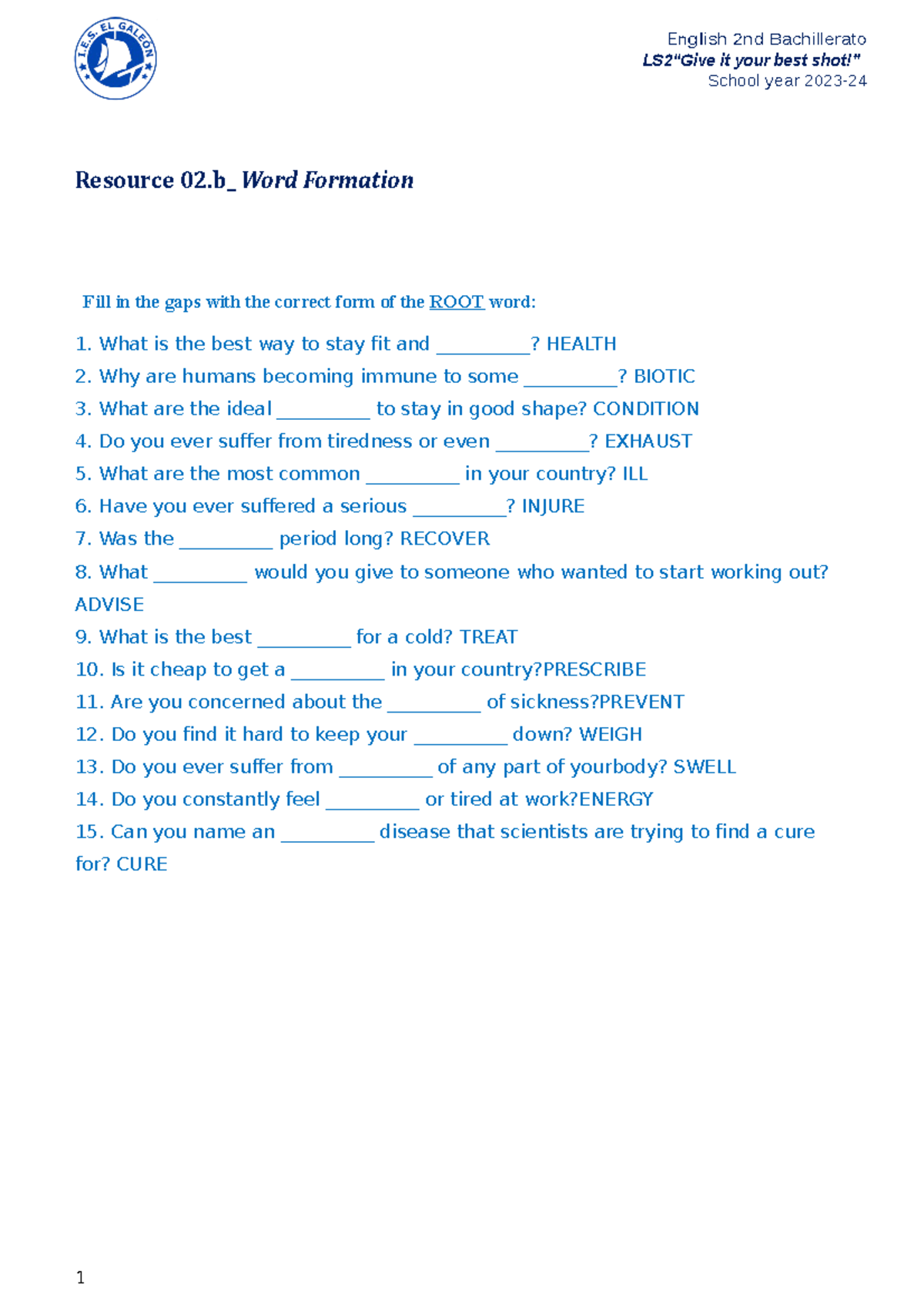 R02 b word formation - Resource 02_ Word Formation Fill in the gaps with the correct form of the ...