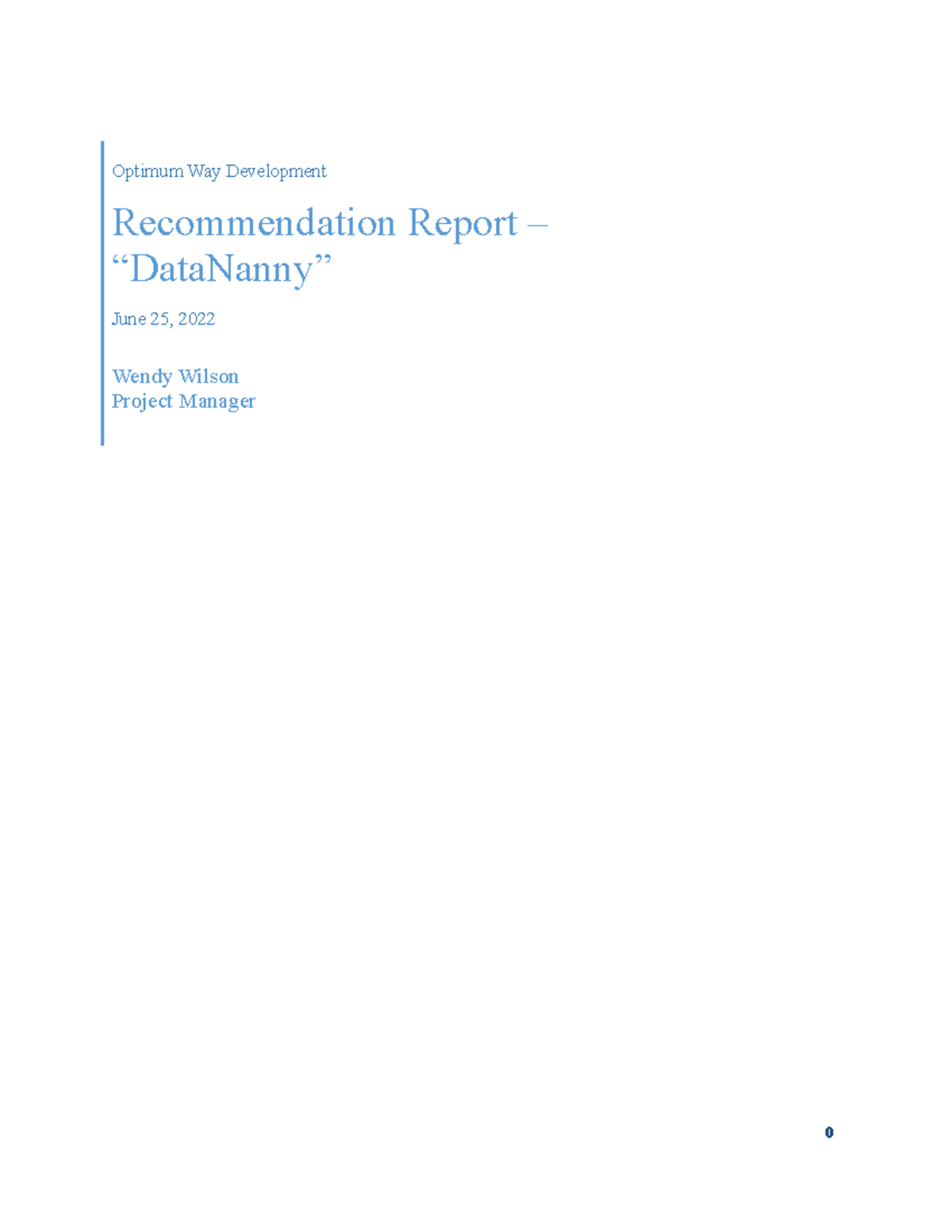 Project 2 - Recommendation Report Template - Optimum Way Development ...