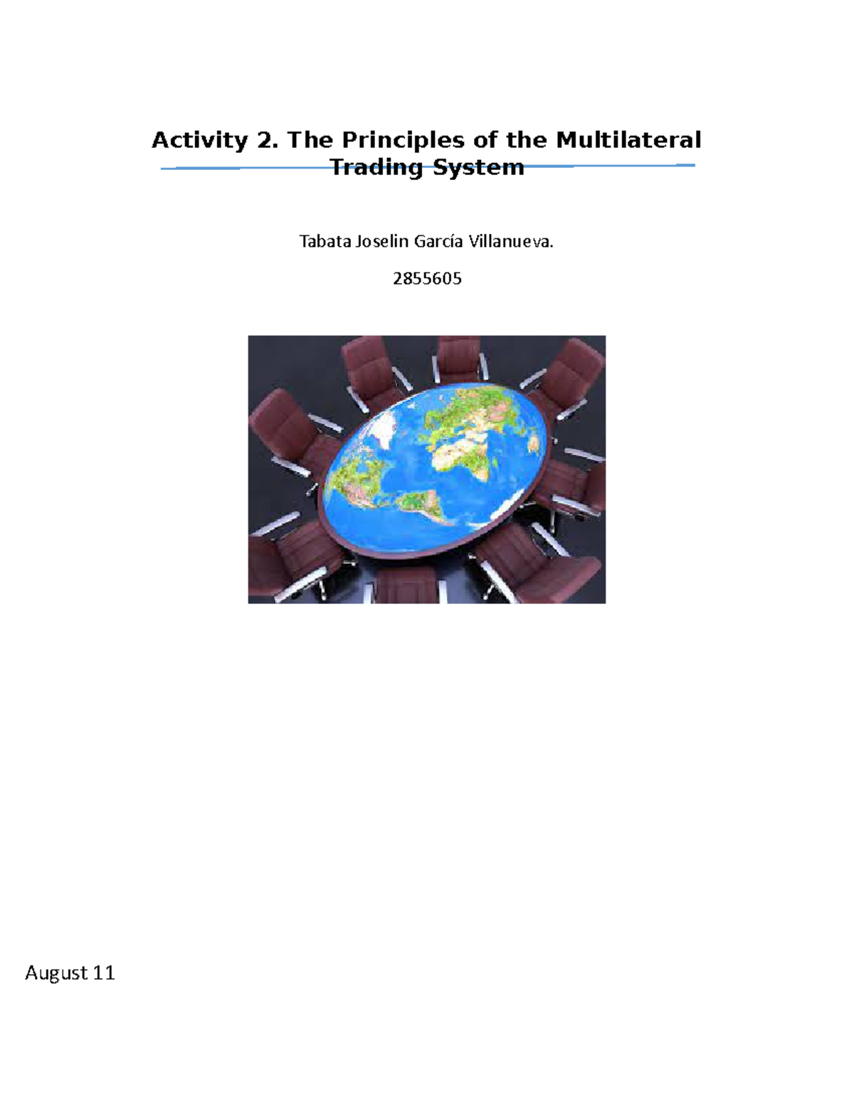 Activity 2 tratados - Activity 2. The Principles of the Multilateral ...