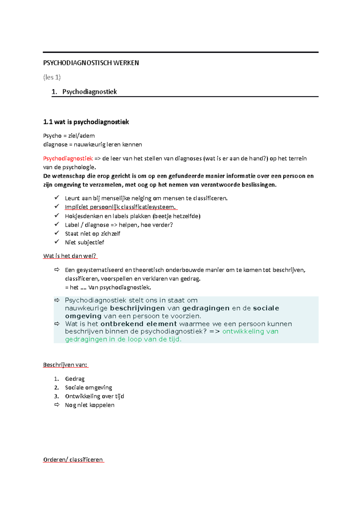 Psychodiagnostiek - PSYCHODIAGNOSTISCH WERKEN (les 1) 1. Psychodiagnostiek 1 wat is - Studocu