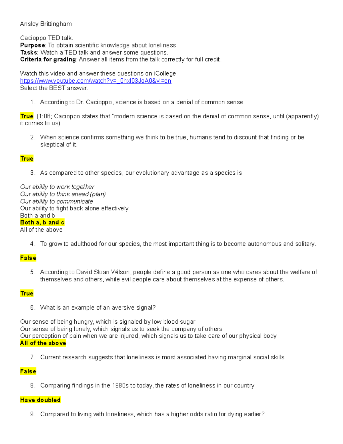 Extra Credit 2020 - Ansley Brittingham Cacioppo TED talk. Purpose : To ...