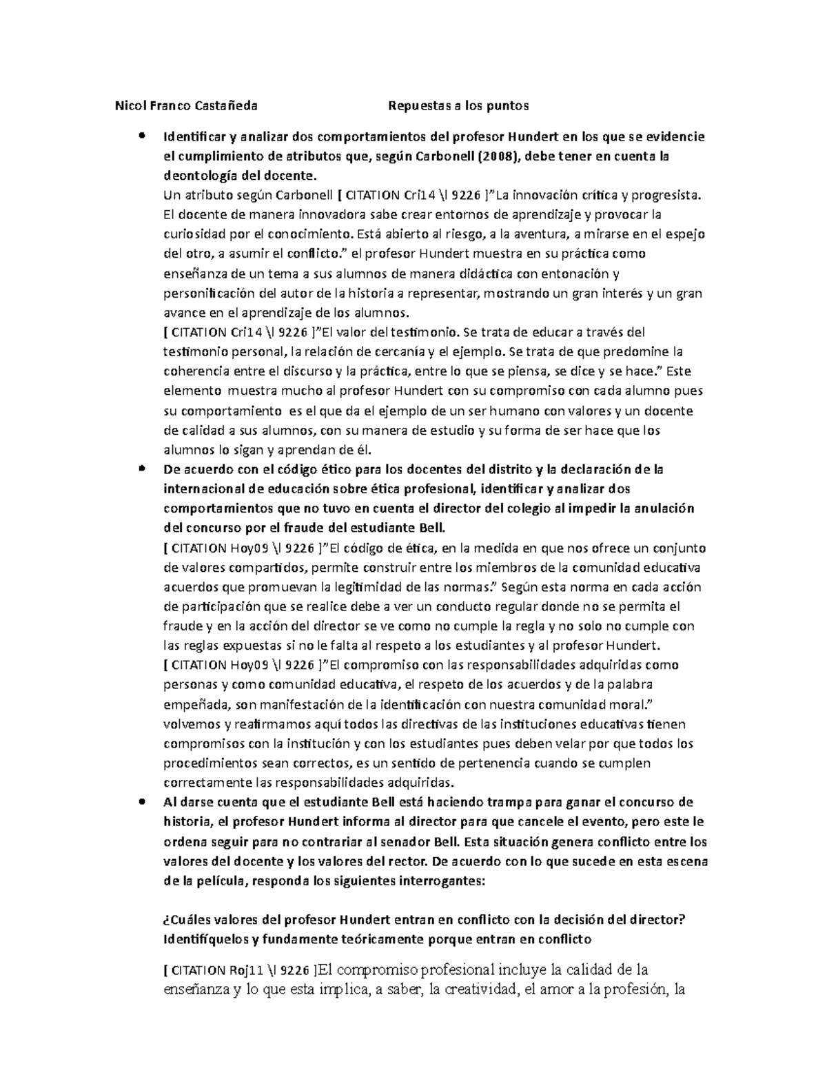 Etica docente 3 - ninguna - Nicol Franco Castañeda Repuestas a los ...