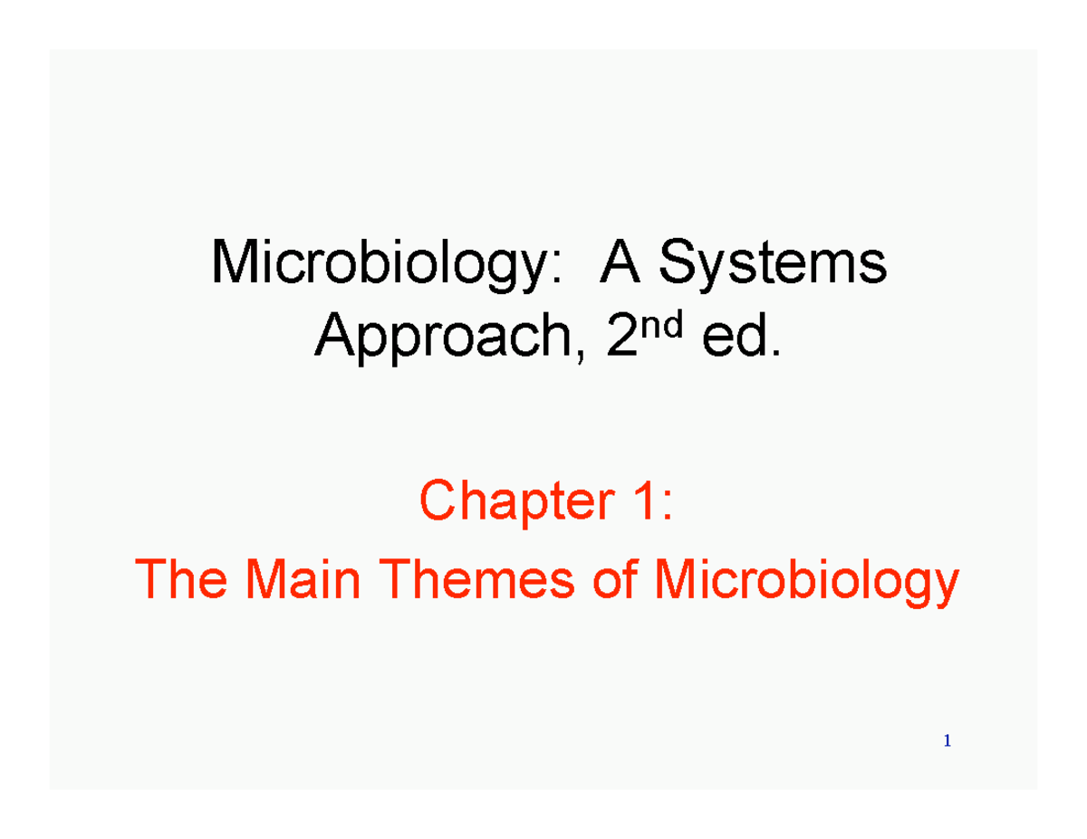 Lecture 1 - micro bio - Microbiology: A Systems Approach, 2 ####### nd ...