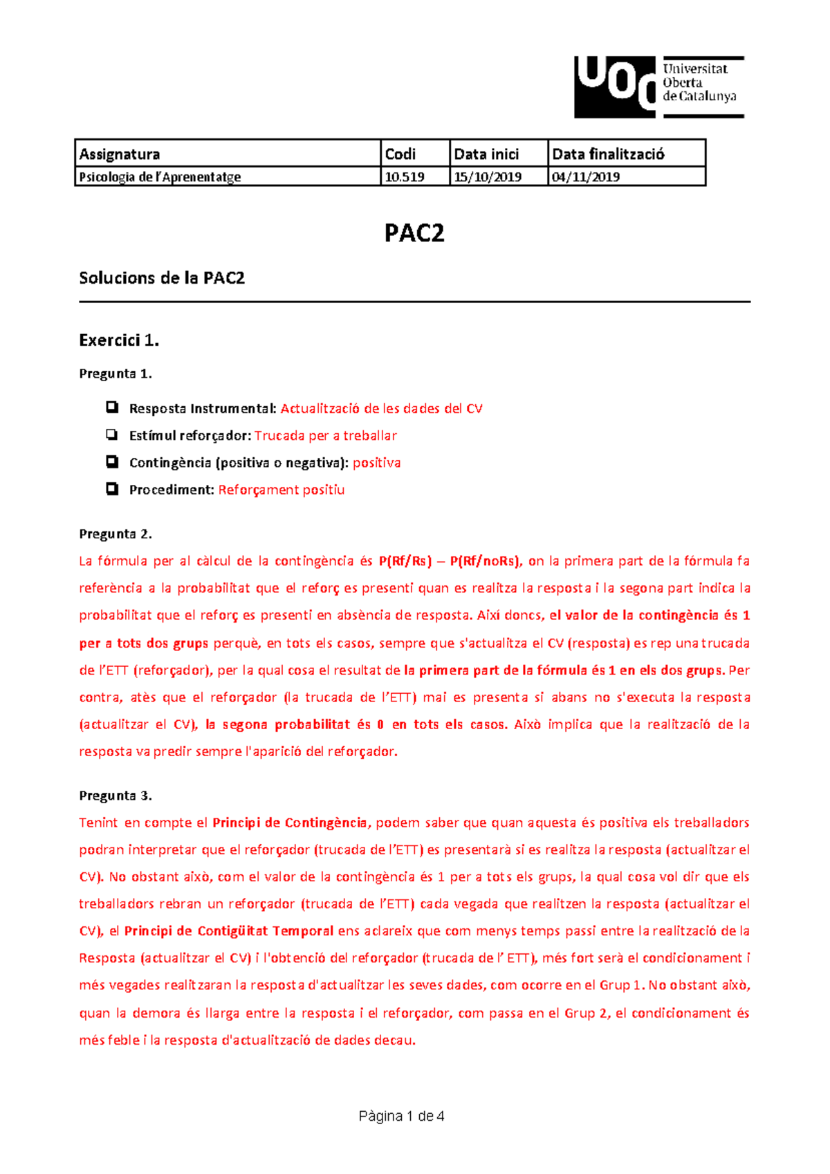 Solucions PAC 2 professor - Psicologia de l’Aprenentatge 10 15/10/2019 04/11/ PAC Solucions de ...