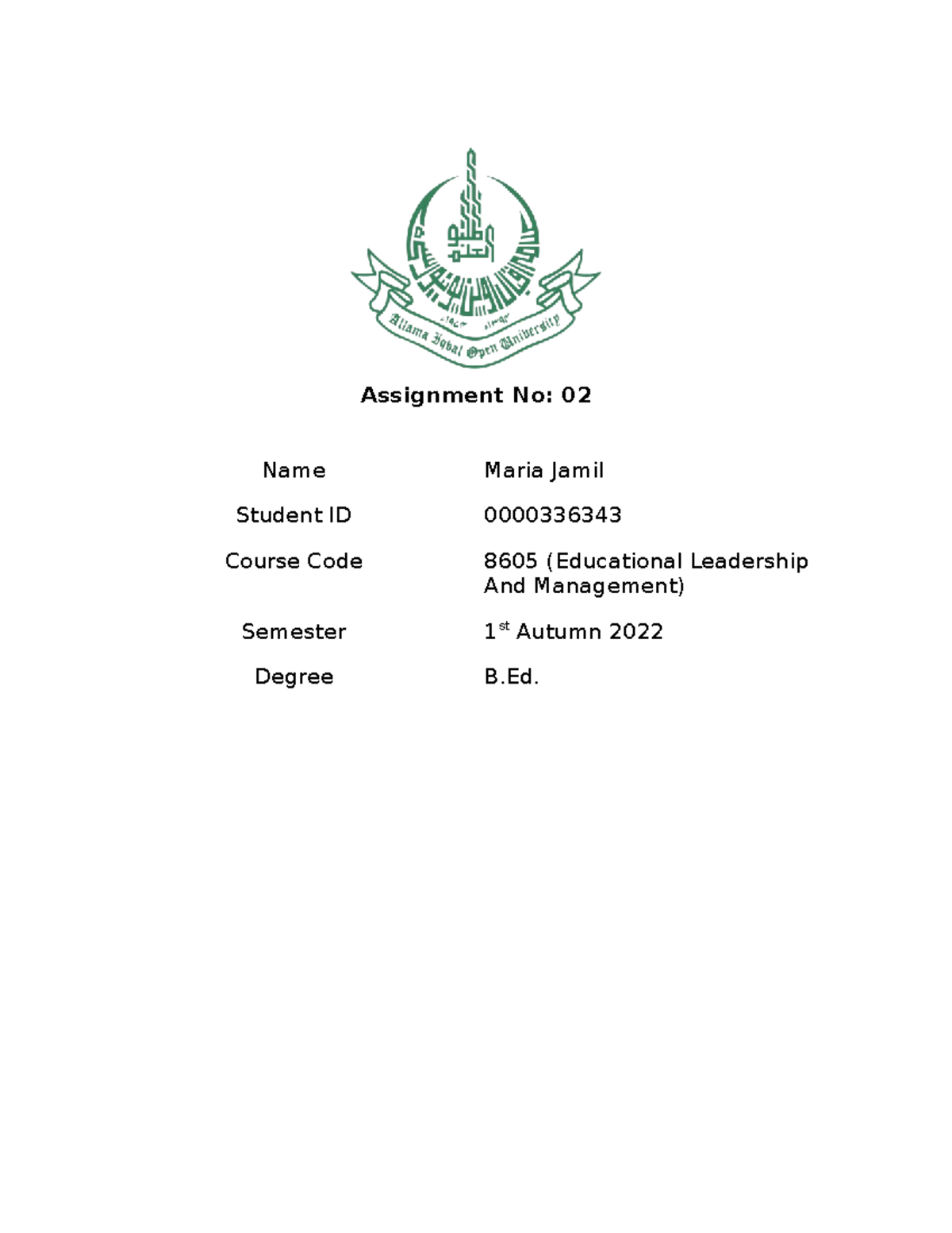 8605 assignment 2 Maria Jamil 0000336343 - Assignment No: 02 Name Maria ...