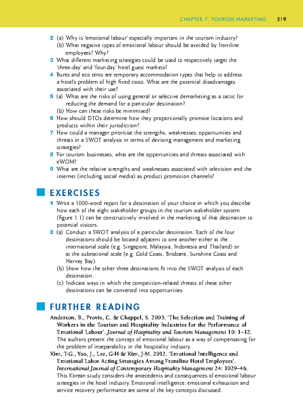 Tourism 2-79 - N/A - C H A P T E R 7 : T O U R I S M M A R K E T I N G 2 1 9 2 (a) Why is ...