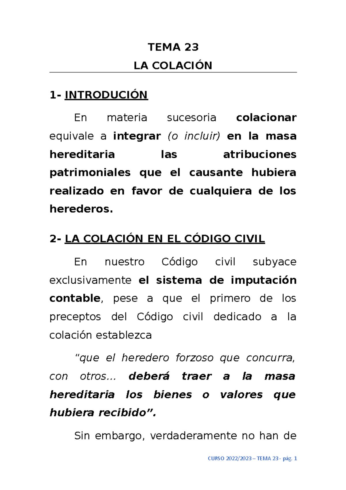 Tema 23 - LA COLACION - TEMA 23 LA COLACIÓN 1- INTRODUCIÓN En materia ...