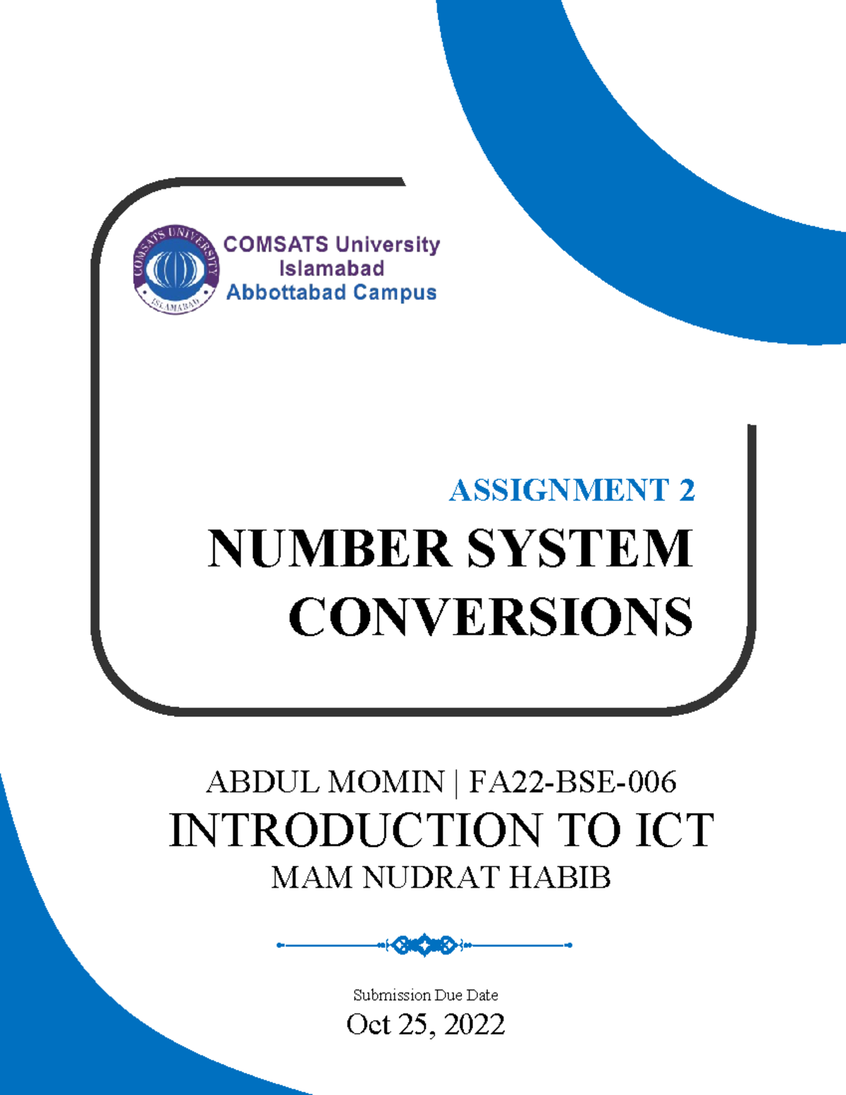 ICT assignment 2 - Structures of data - NUMBER SYSTEM CONVERSIONS ABDUL MOMIN | FA22-BSE- - Studocu