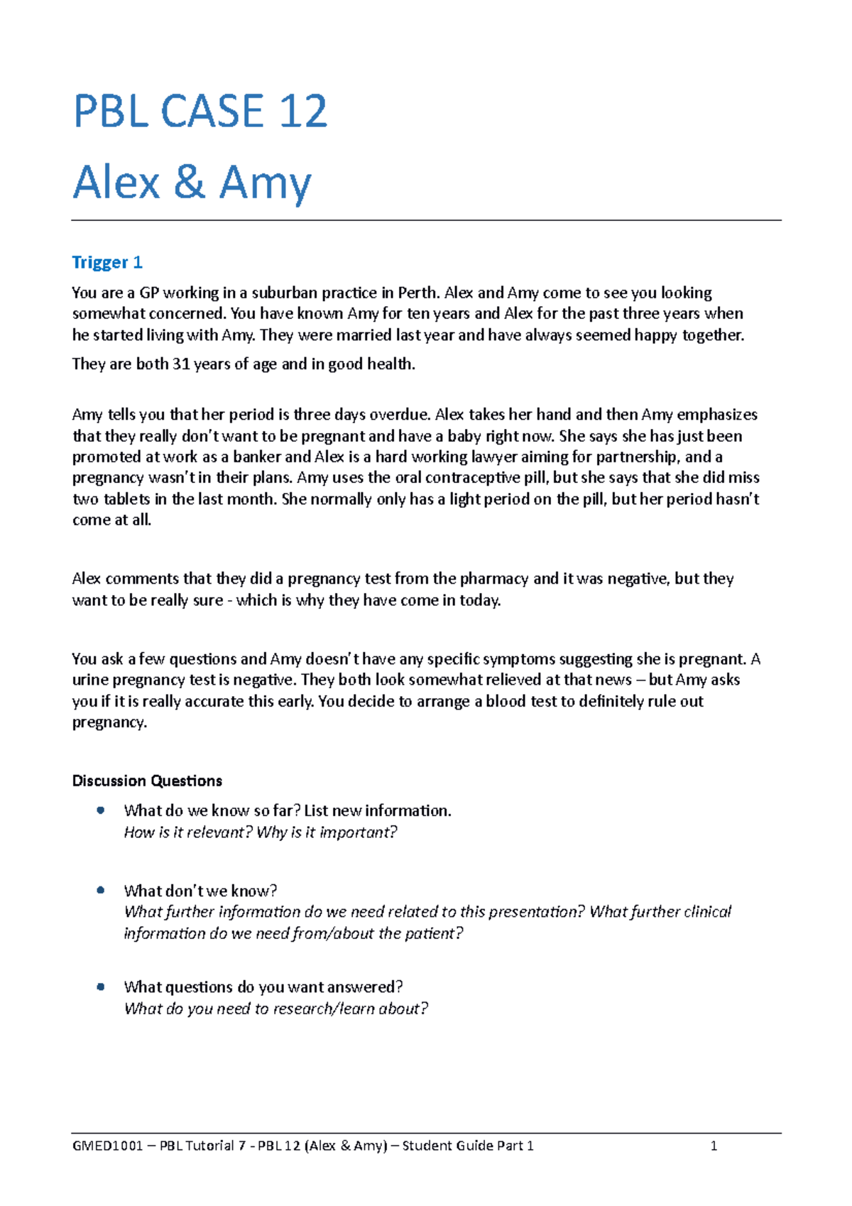 PBL Case 7 Alex and Amy Triggers Part 1 - PBL CASE 12 Alex & Amy Trigger 1 You are a GP working ...