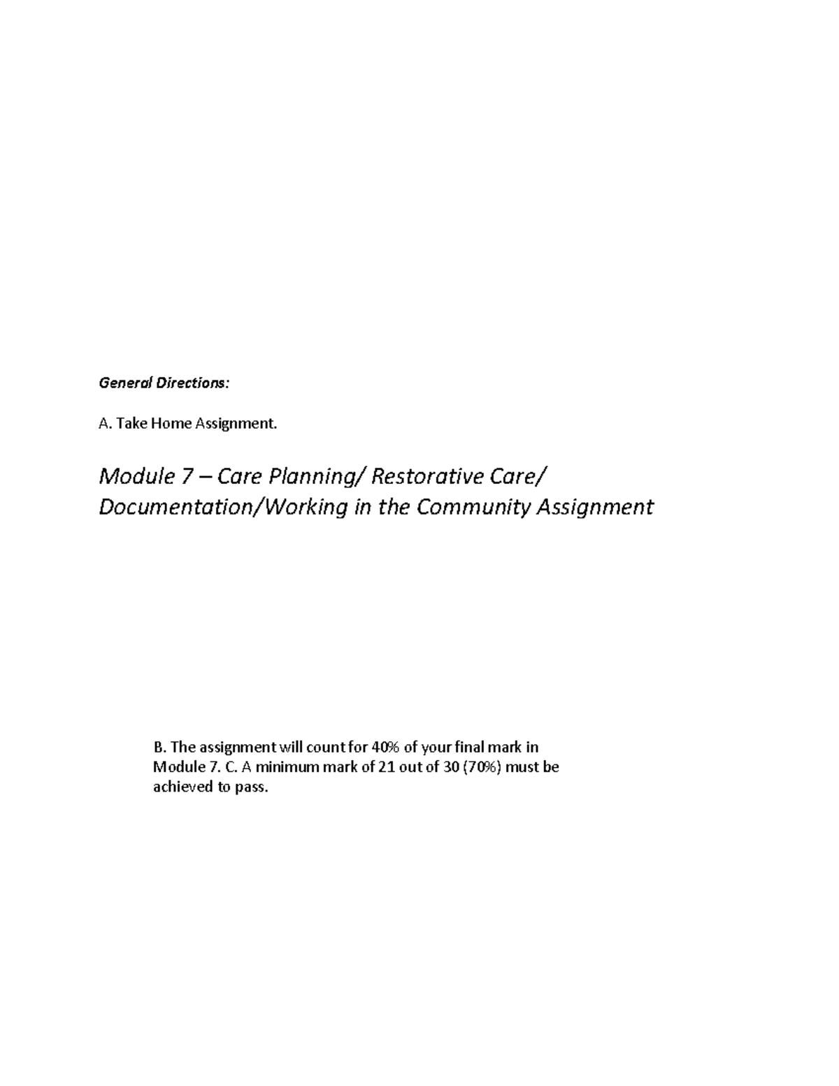 Assignment - General Directions: A. Take Home Assignment. Module 7 ...