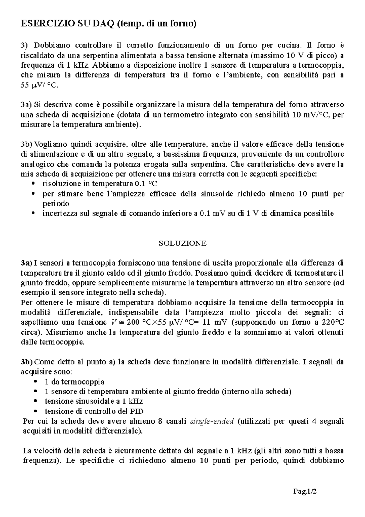 Esercizio DAQ 3 - ESERCIZIO SU DAQ (temp. di un forno) Dobbiamo ...