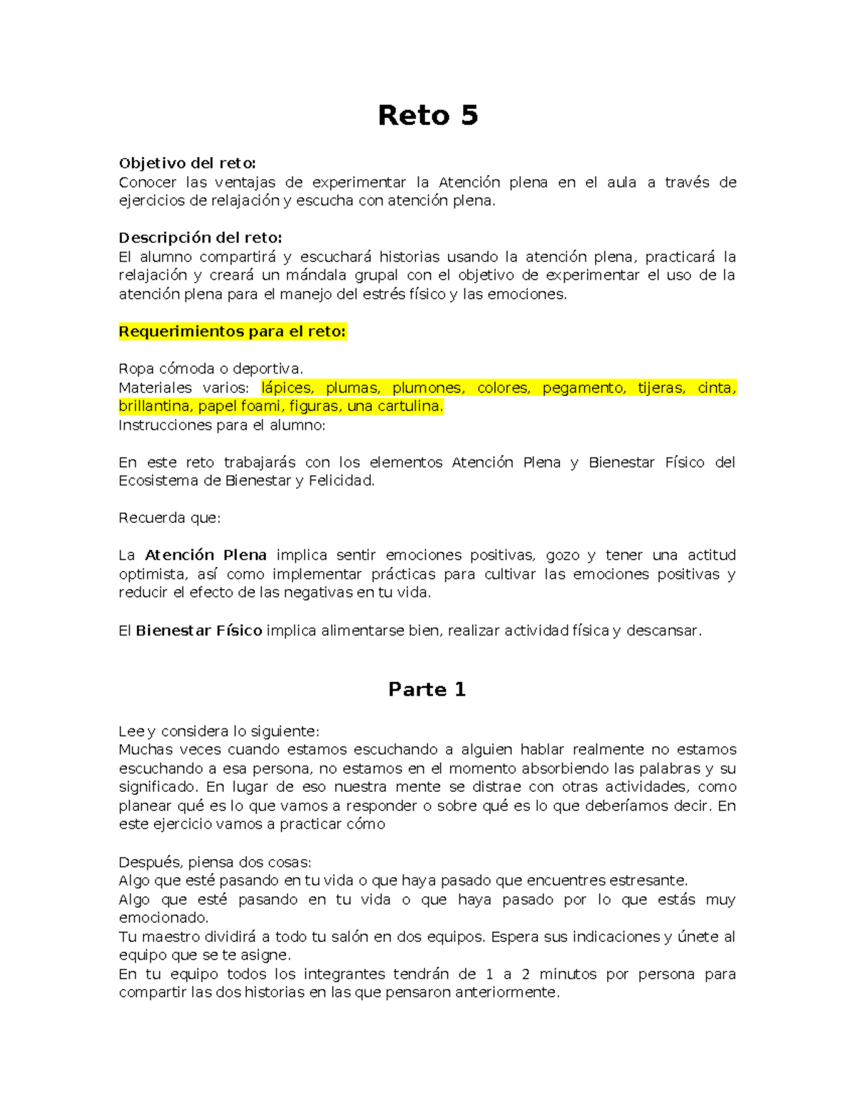 RETO 5 - Reto 5 Objetivo del reto: Conocer las ventajas de experimentar ...