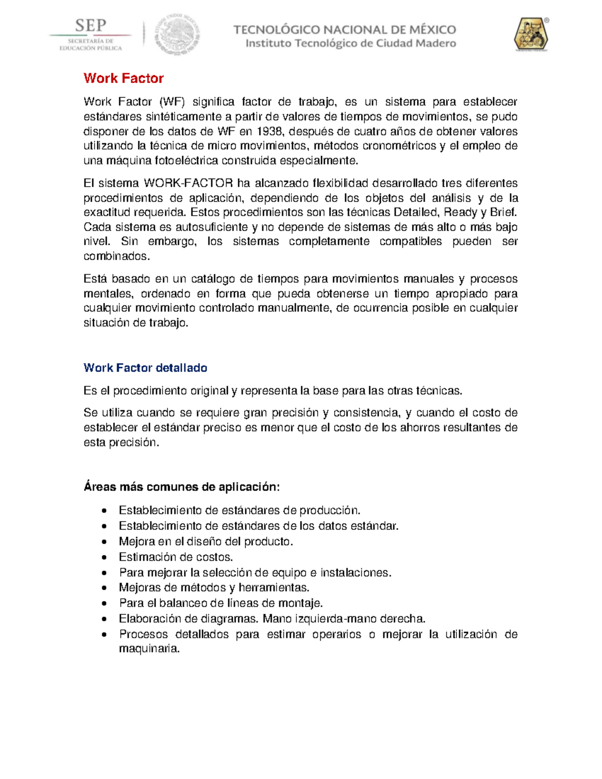 Work Factor y el Sistema GPD - Work Factor Work Factor (WF) significa ...