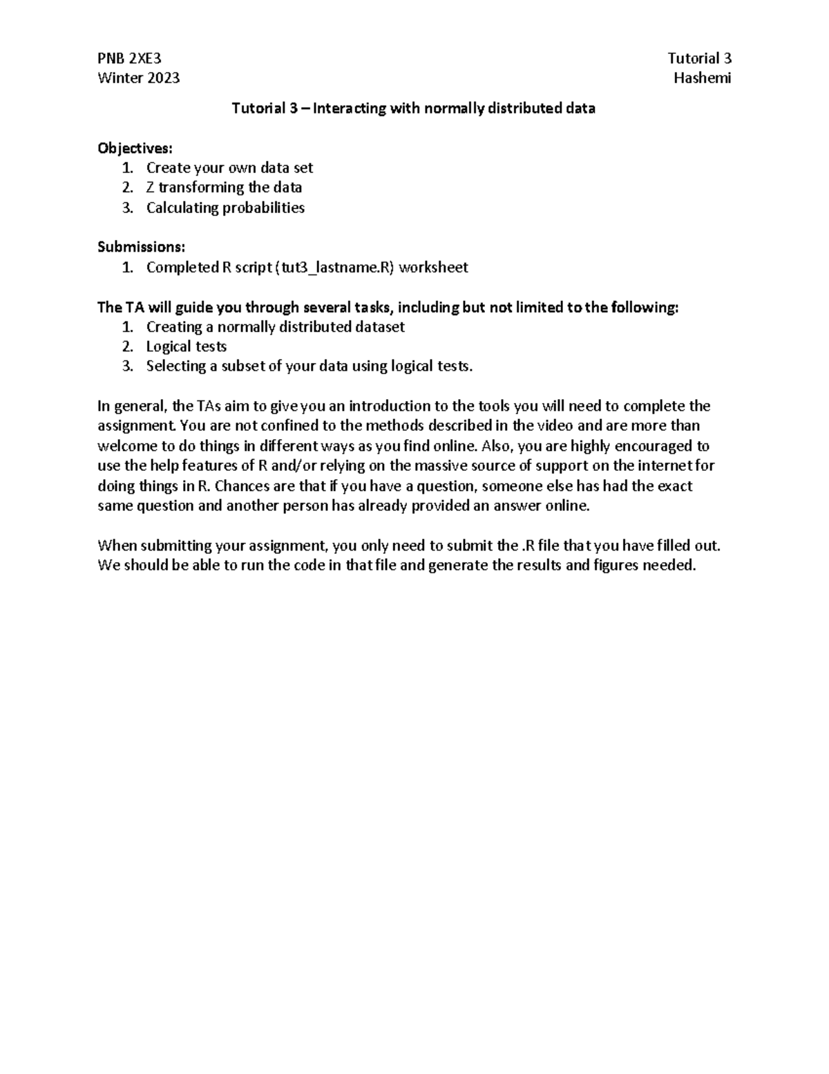 Tut3 instructions - PNB 2XE3 Tutorial 3 Winter 2023 Hashemi Tutorial 3 – Interacting with ...