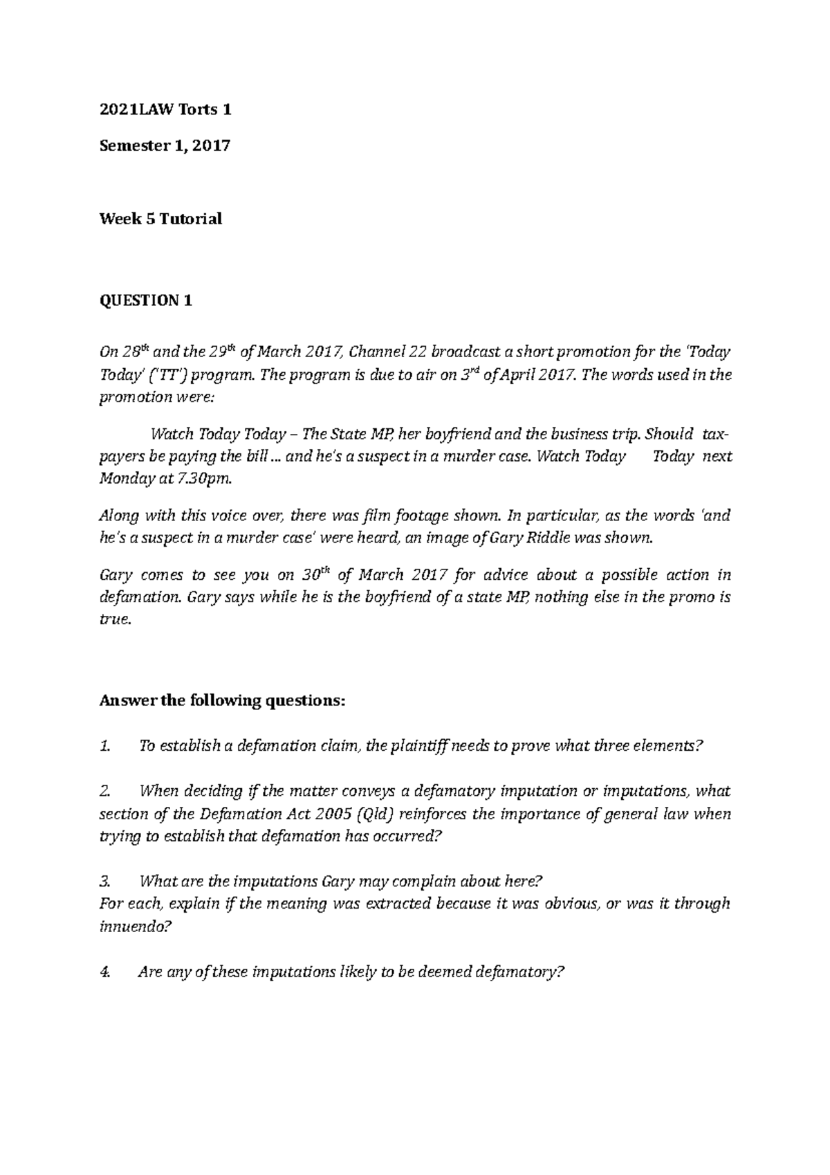 Week 5 Tutorial 2021LAW 2017 Questions - 2021LAW Torts 1 Semester 1, 2017 Week 5 Tutorial ...