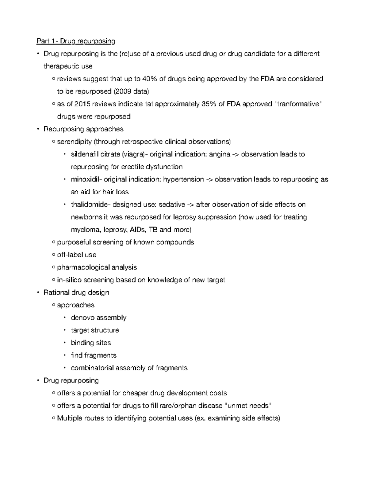 L6 notes (2 lectures) - Part 1- Drug repurposing Drug repurposing is ...