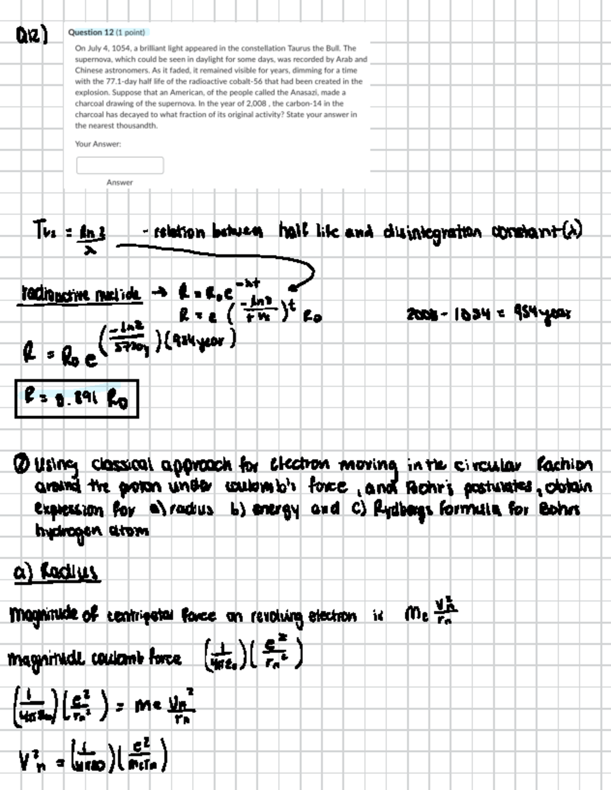 Assignment 2 answers - Q12) The = On 2 - relation between half life and ...