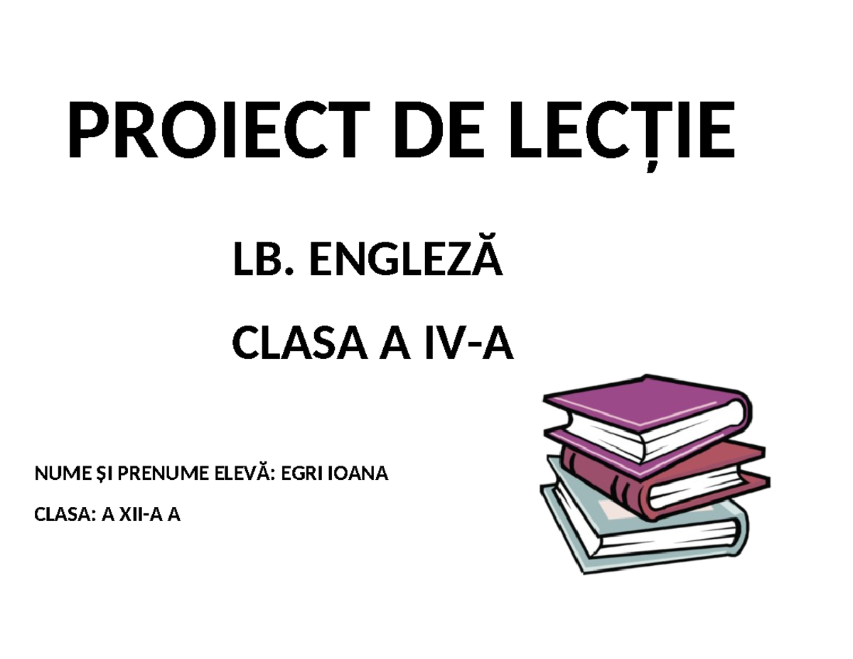 Predare Atestat-engeza cls a 4 a - PROIECT DE LECȚIE LB. ENGLEZĂ CLASA ...