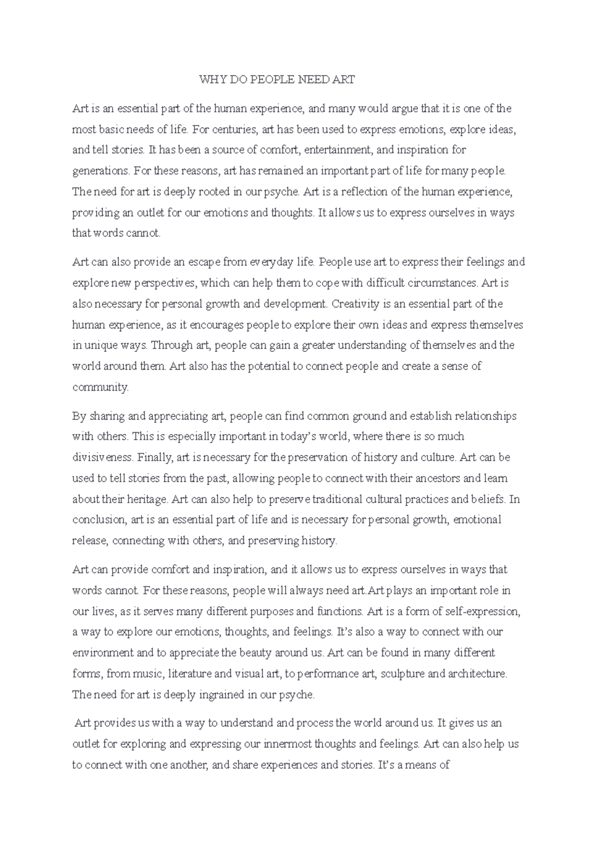 WHY DO People NEED ART - WHY DO PEOPLE NEED ART Art is an essential ...