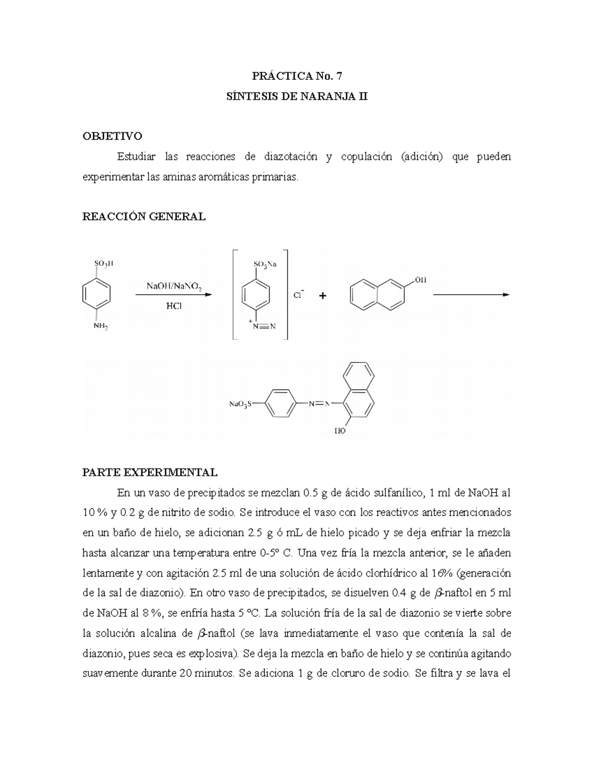 Práctica No. 7 - El Naranja II es un colorante azoico, específicamente ...