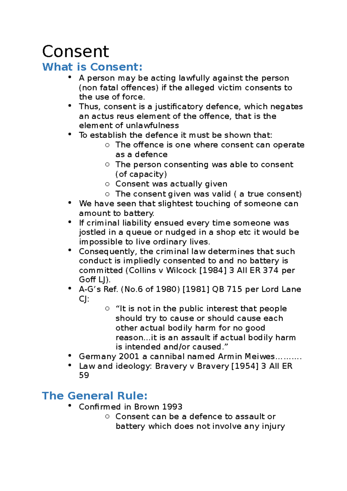 Consent - Lecture notes 9 - Consent What is Consent: A person may be ...