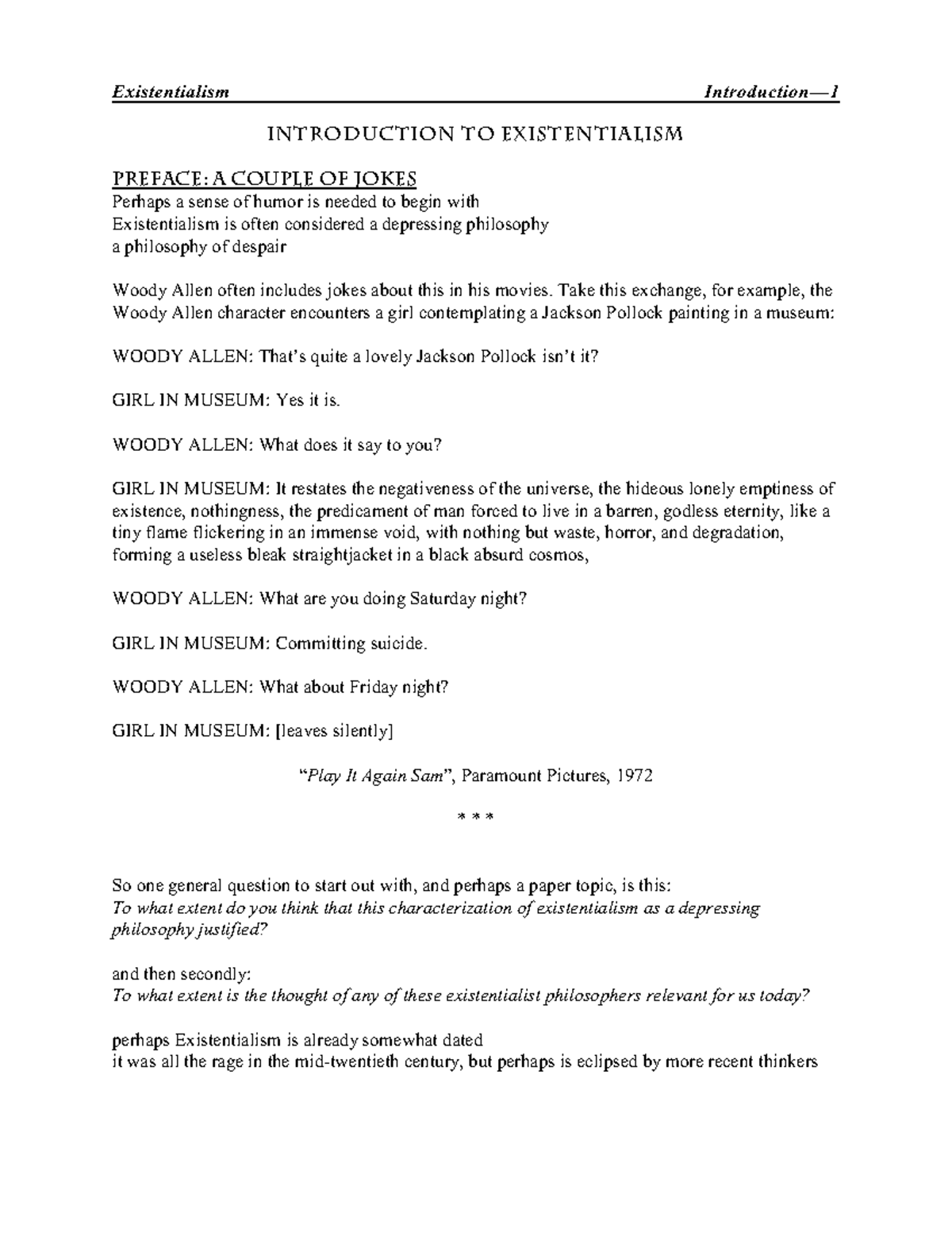 03. Introduction to existentialism - Introduction to Existentialism Preface: A couple of jokes ...