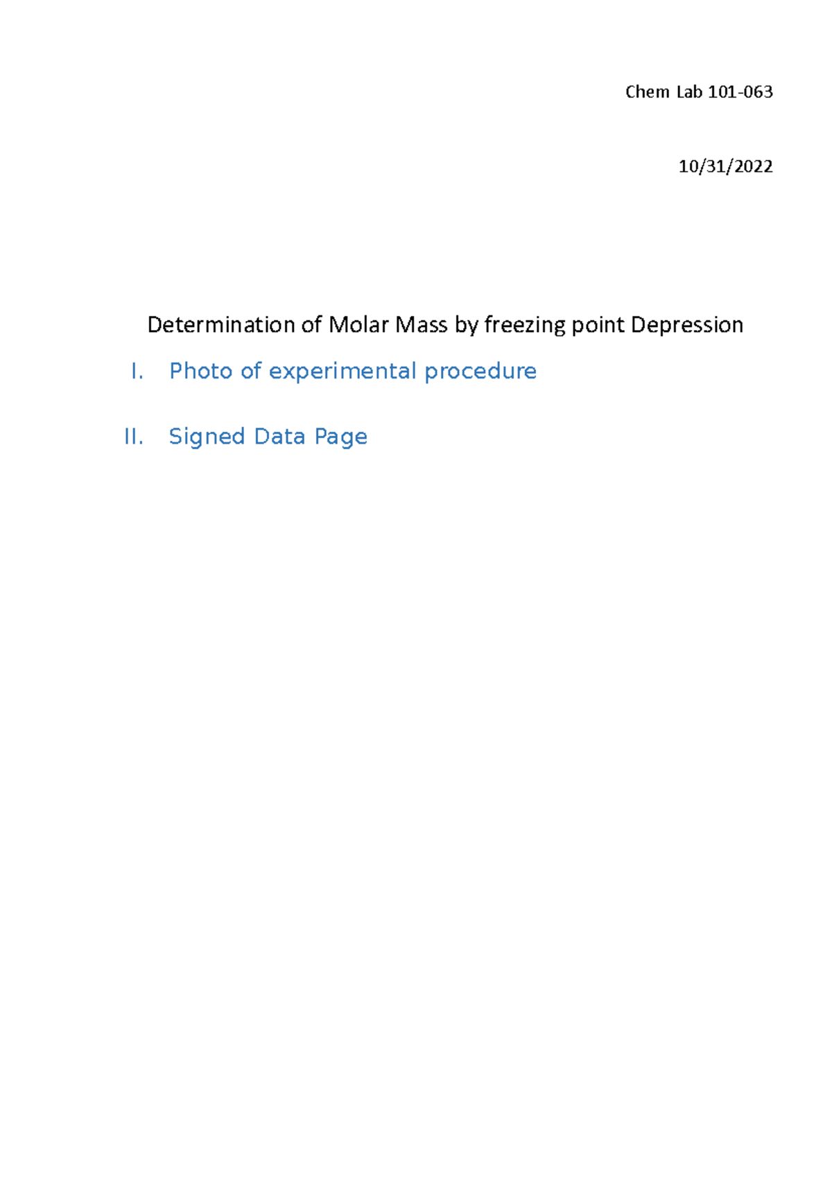 CHEM 101 Determination of Molar Mass by freezing point depression ...