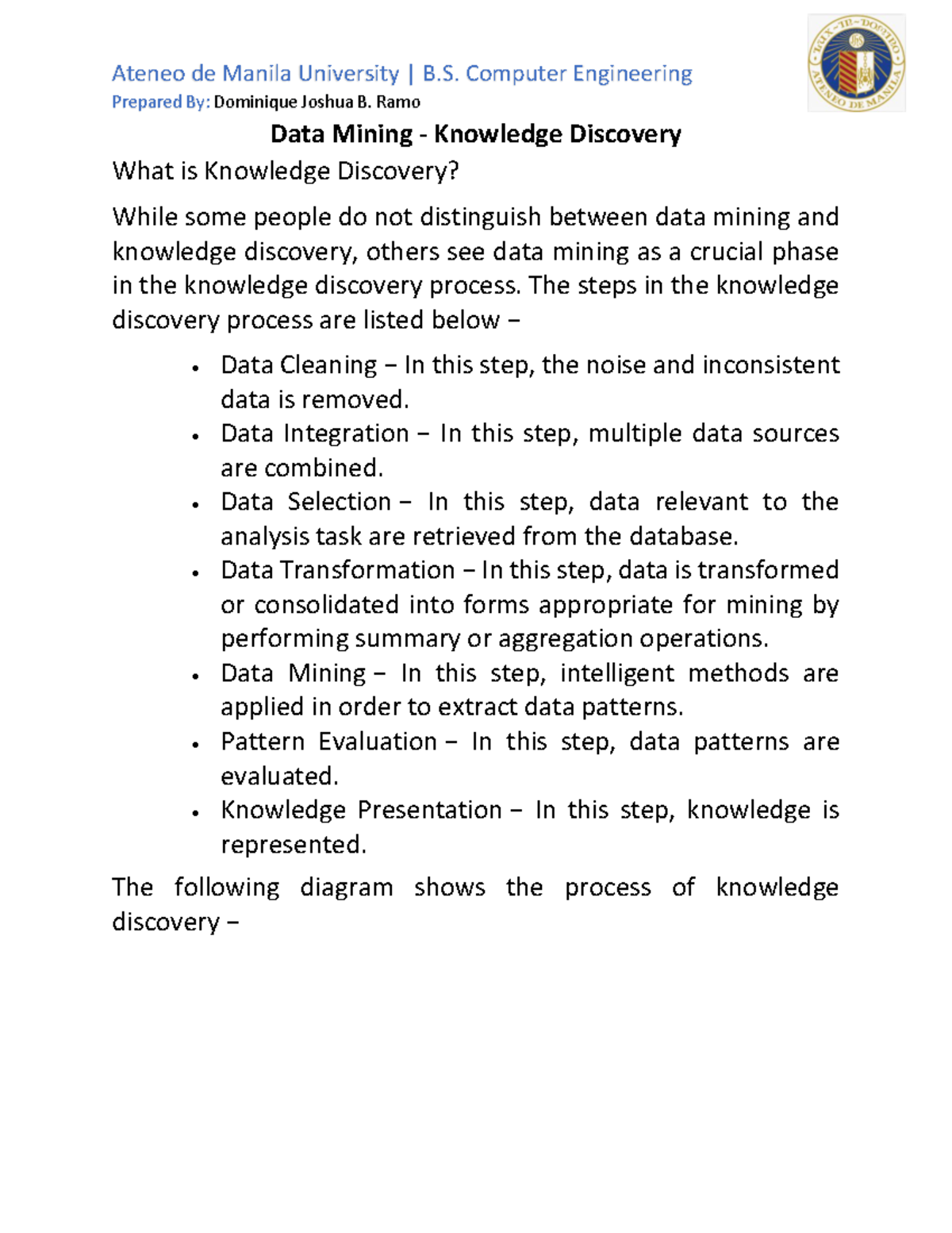 Study Guide - Data Mining - Knowledge Discovery - Prepared By: Dominique Joshua B. Ramo Data ...