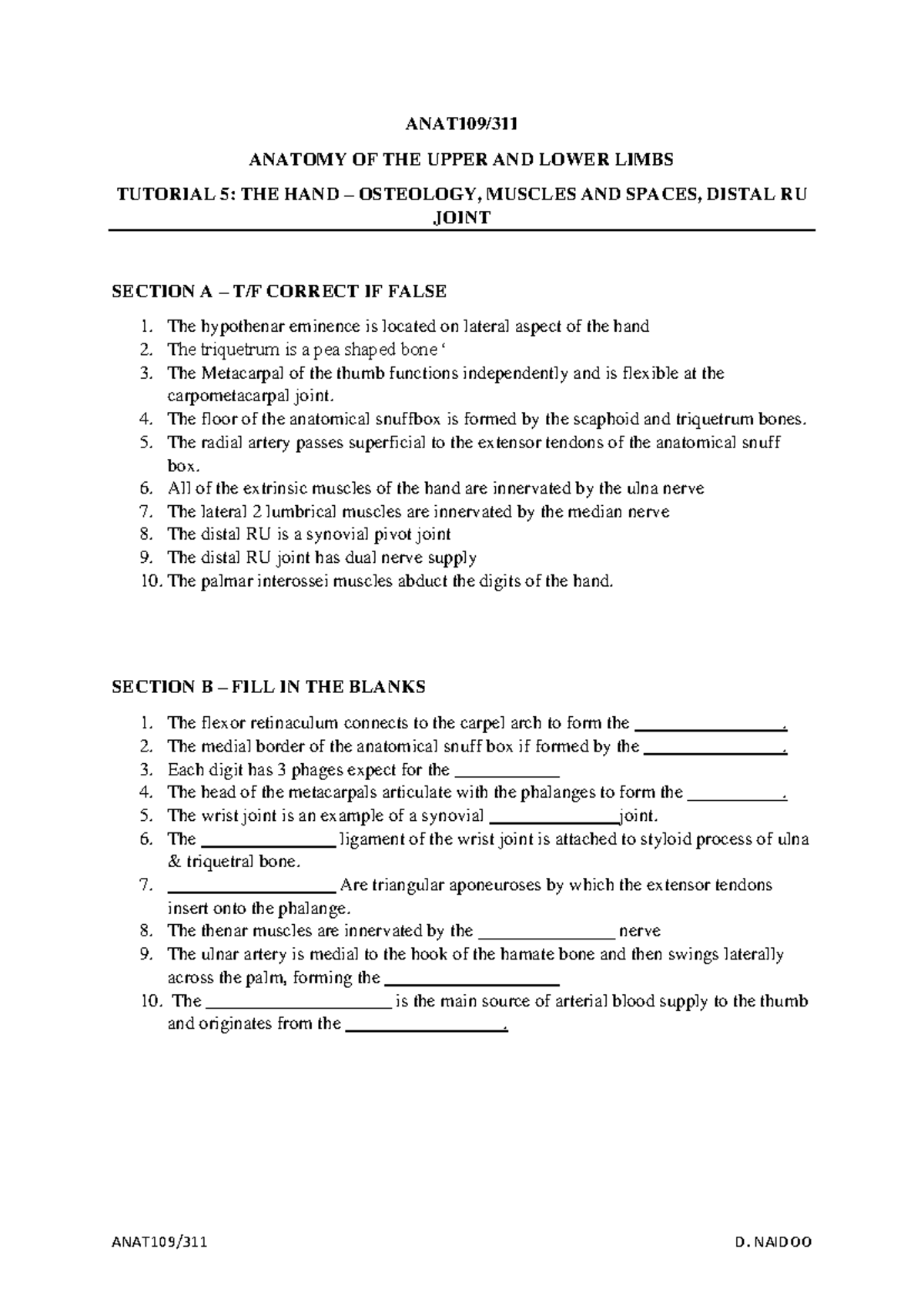 ANAT109 TUT 5 - Questions for anatomy - ANAT109/311 D. NAIDOO ANAT109 ...