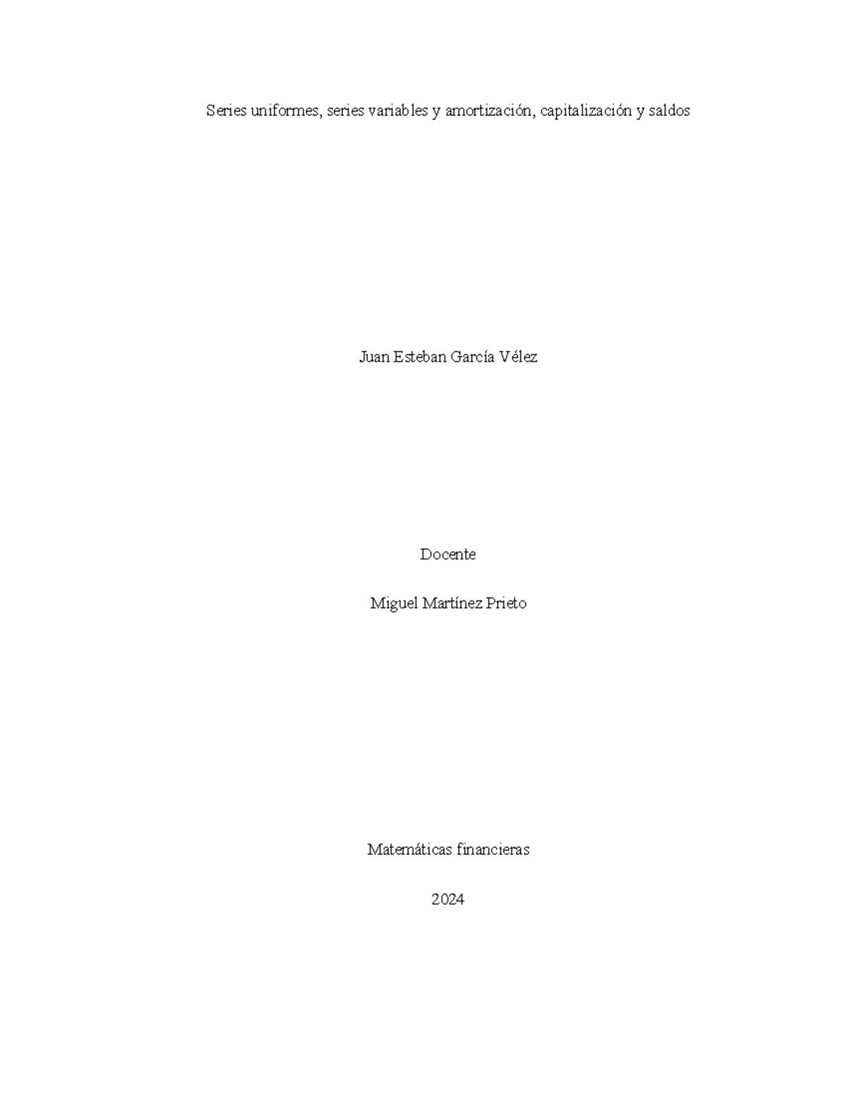 caso practico unidad 3 matematicas financieras - Series uniformes ...