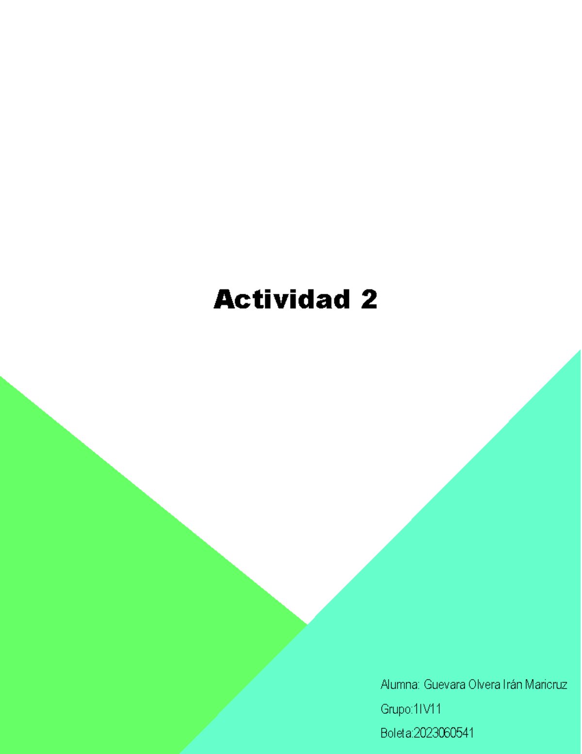 Filosofia actividad 2 - Actividad 2 Alumna: Guevara Olvera Ir·n Maricruz Grupo:1IV Boleta: 4 ...