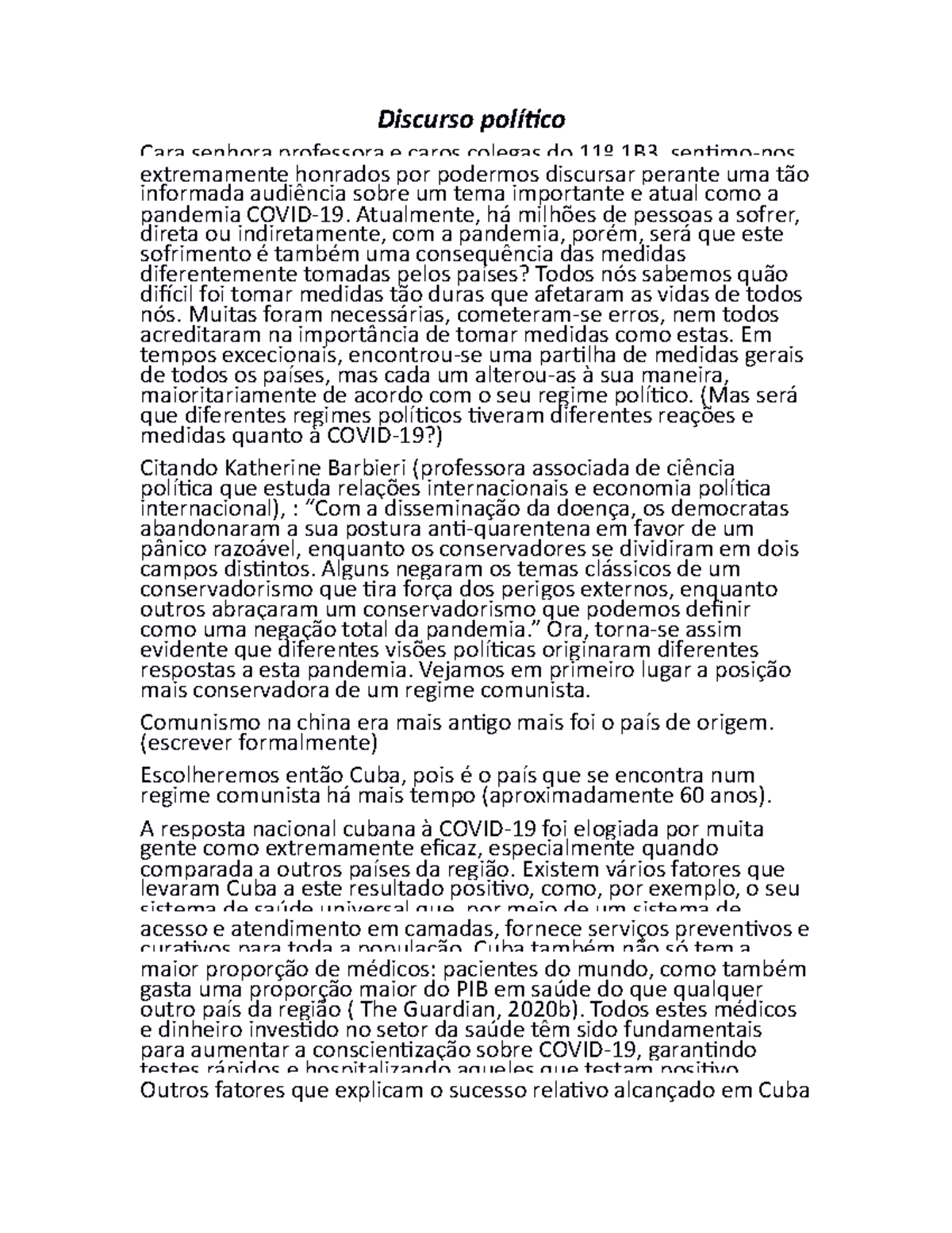 Discurso político final - Discurso político Cara senhora professora e ...
