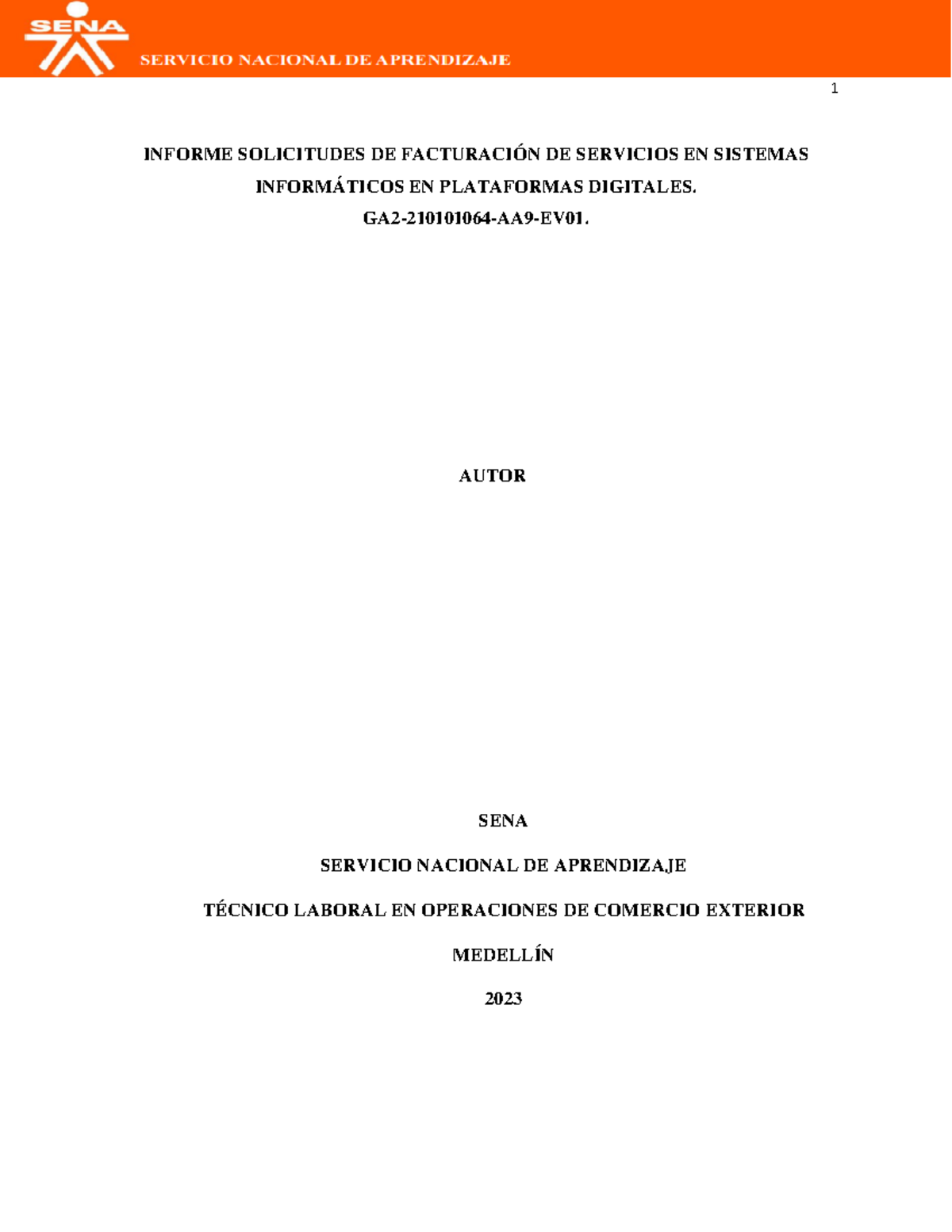 Actividad 9- GA2-210101064-AA9-EV01 - INFORME SOLICITUDES DE FACTURACIÓN DE SERVICIOS EN ...