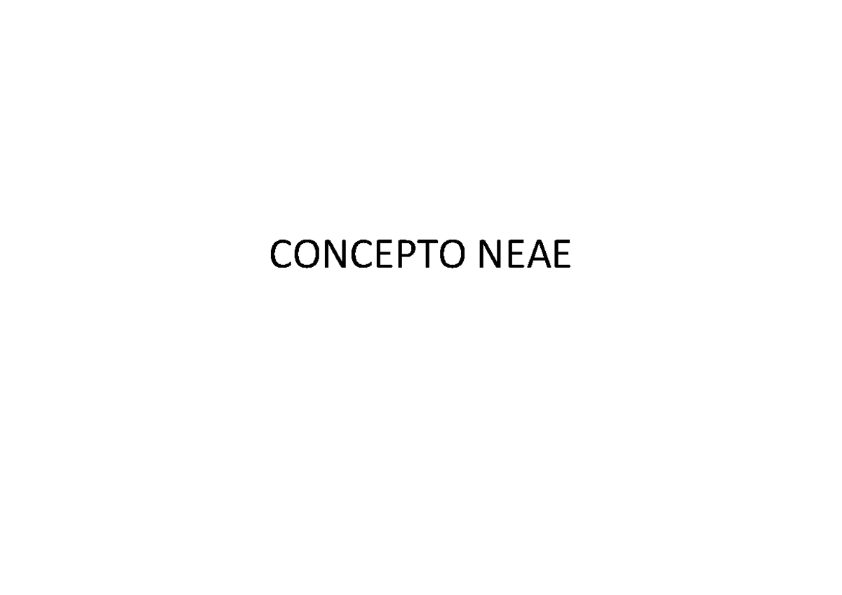 Concepto NEAE - Apuntes sobre las NEAE - CONCEPTO NEAE ¿Qué es una NEAE ...