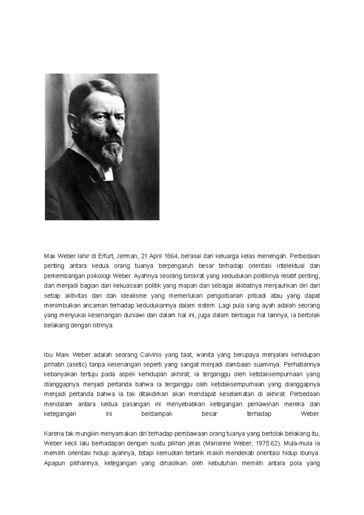 Biografi Max Weber lahir di Erfurt - Max Weber lahir di Erfurt, Jerman, 21 April 1864, berasal ...