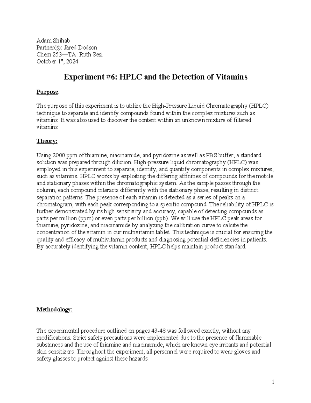Experiment 6 - HPLC - Adam Shihab Partner(s): Jared Dodson Chem 253—TA ...