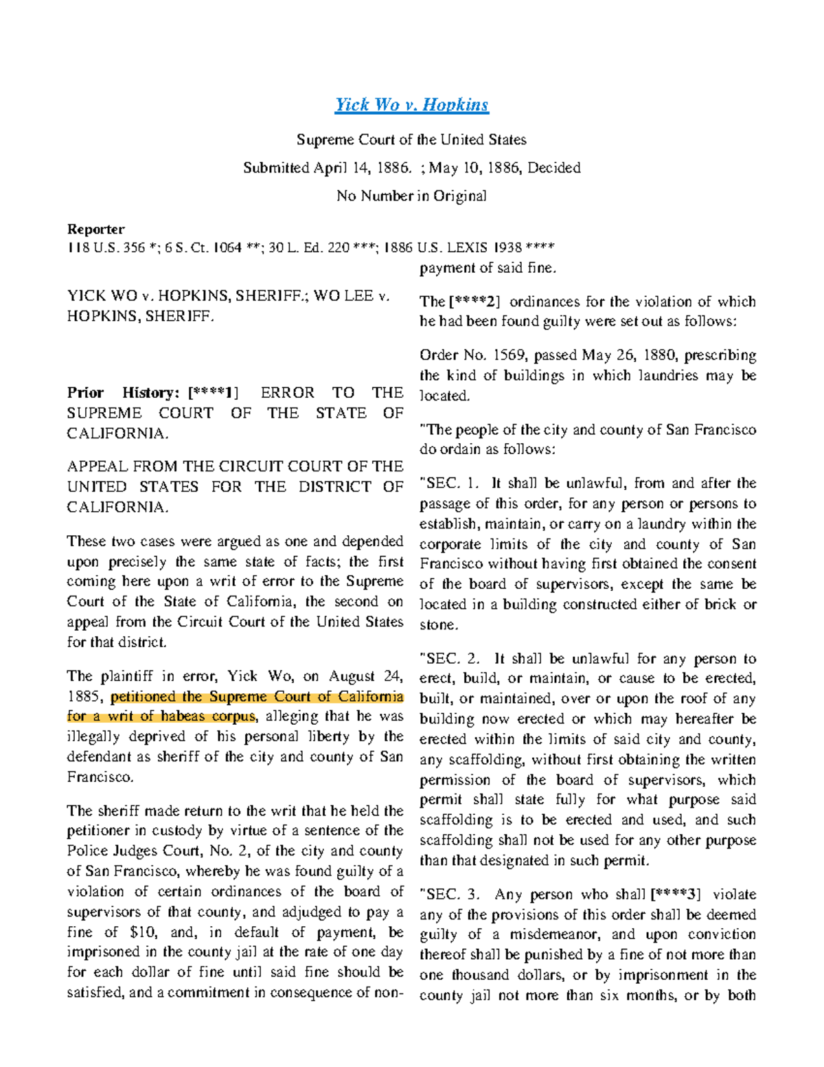 Yick Wo v. Hopkins 118 U.S. 356 - Yick Wo v. Hopkins Supreme Court of ...
