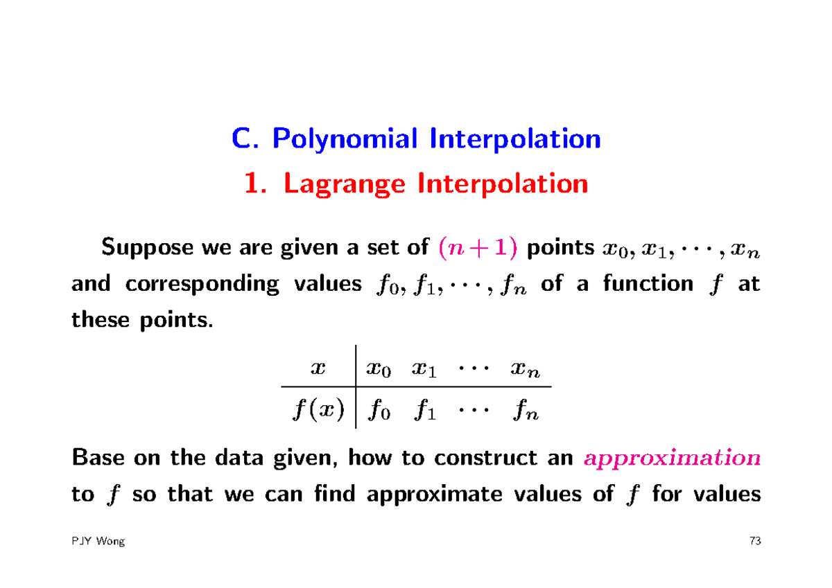 Nm2 slide new - Lecture Notes - C. Polynomial Interpolation 1. Lagrange ...