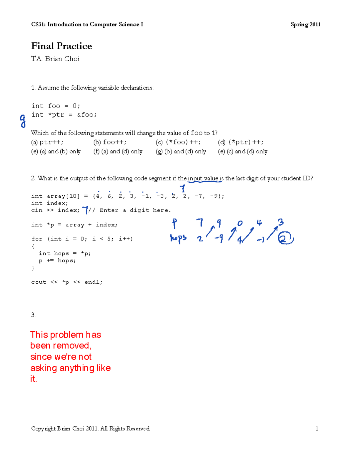 CS 31 - Edited Choi Final - Final Practice TA: Brian Choi Assume the following variable - Studocu